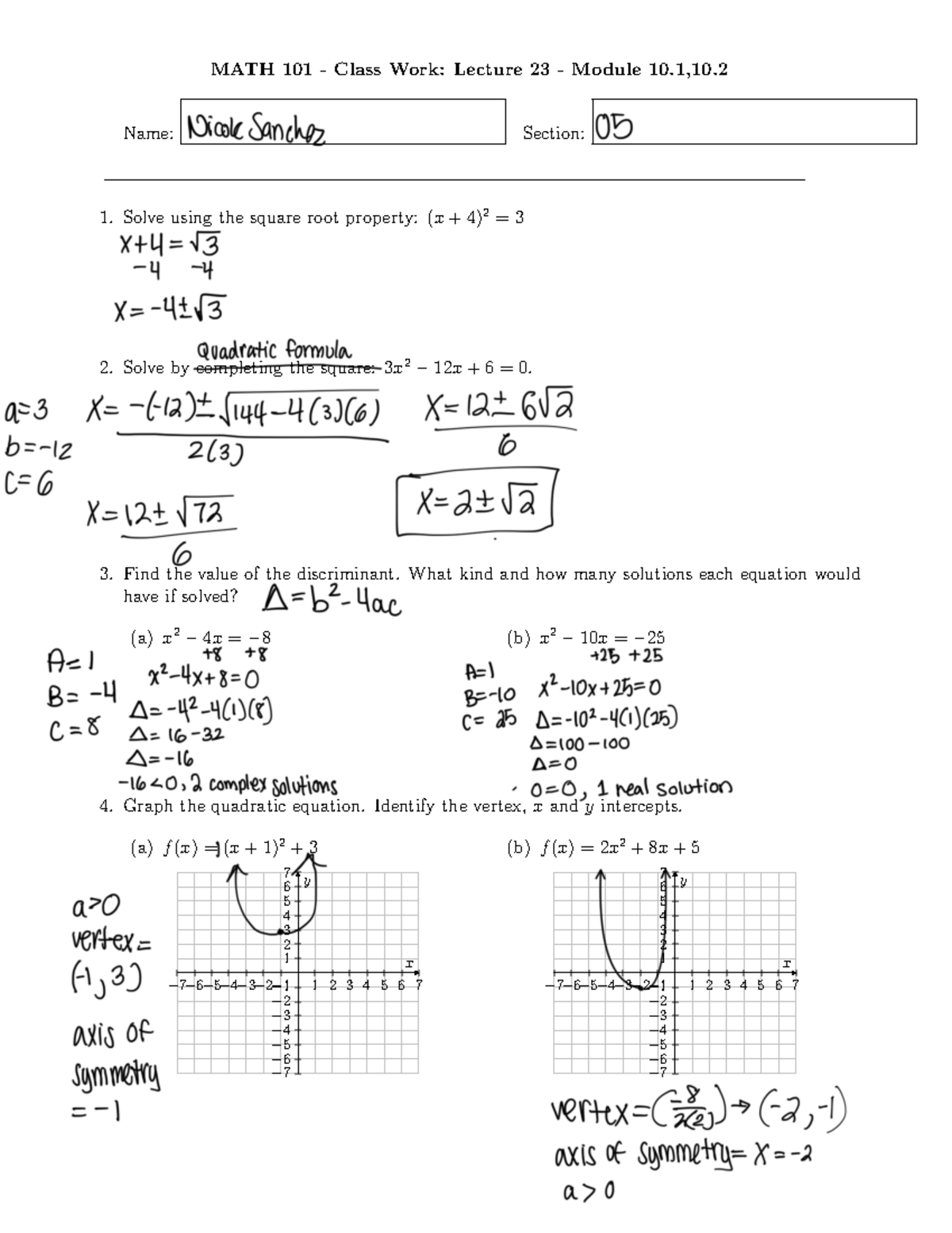 MATH101 Fall2022 Lecture 23 classwork - Name: Section: 2. Solve by completing the square: 3x 2 − ...