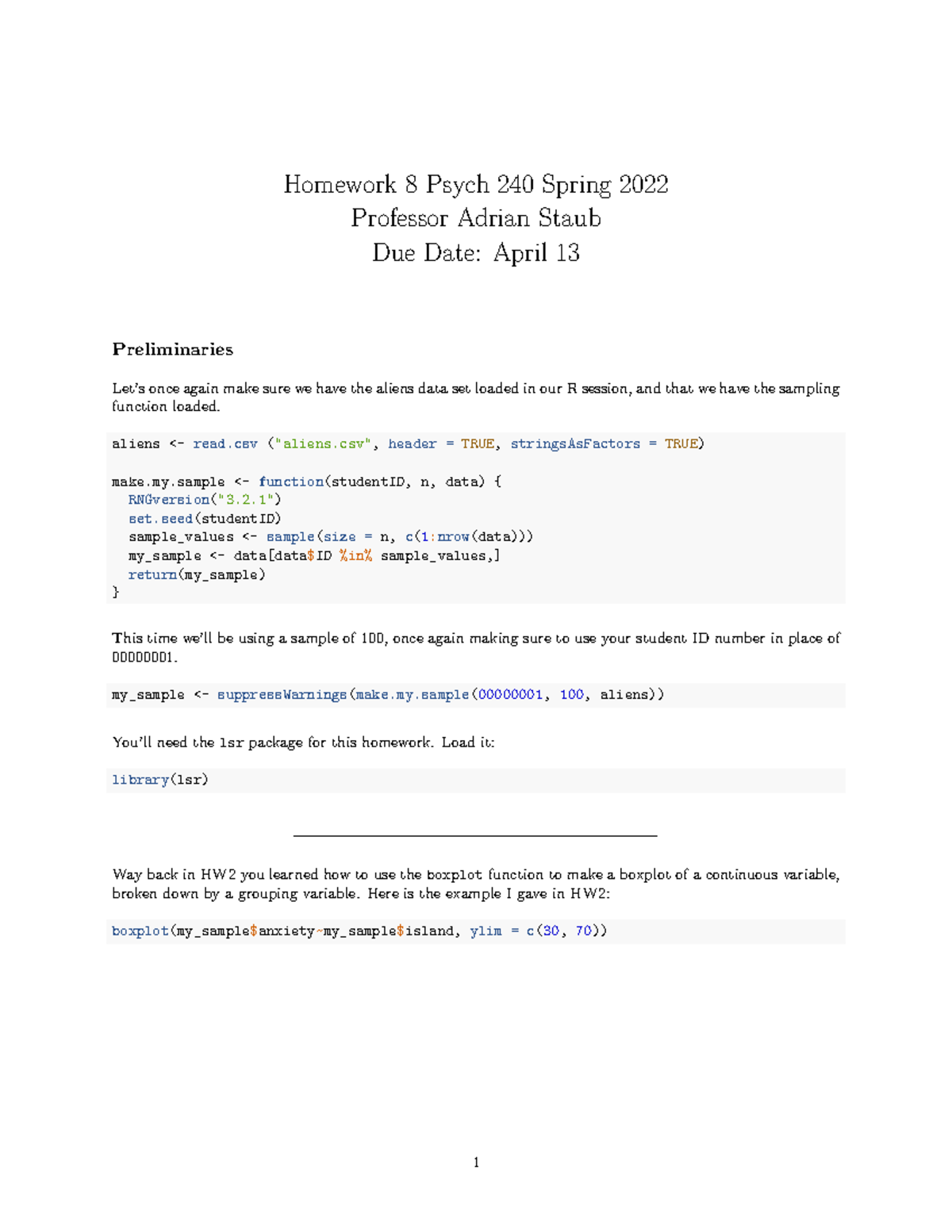 HW8 - Adrian Stubb - Homework 8 Psych 240 Spring 2022 Professor Adrian Staub Due Date: April 13 ...