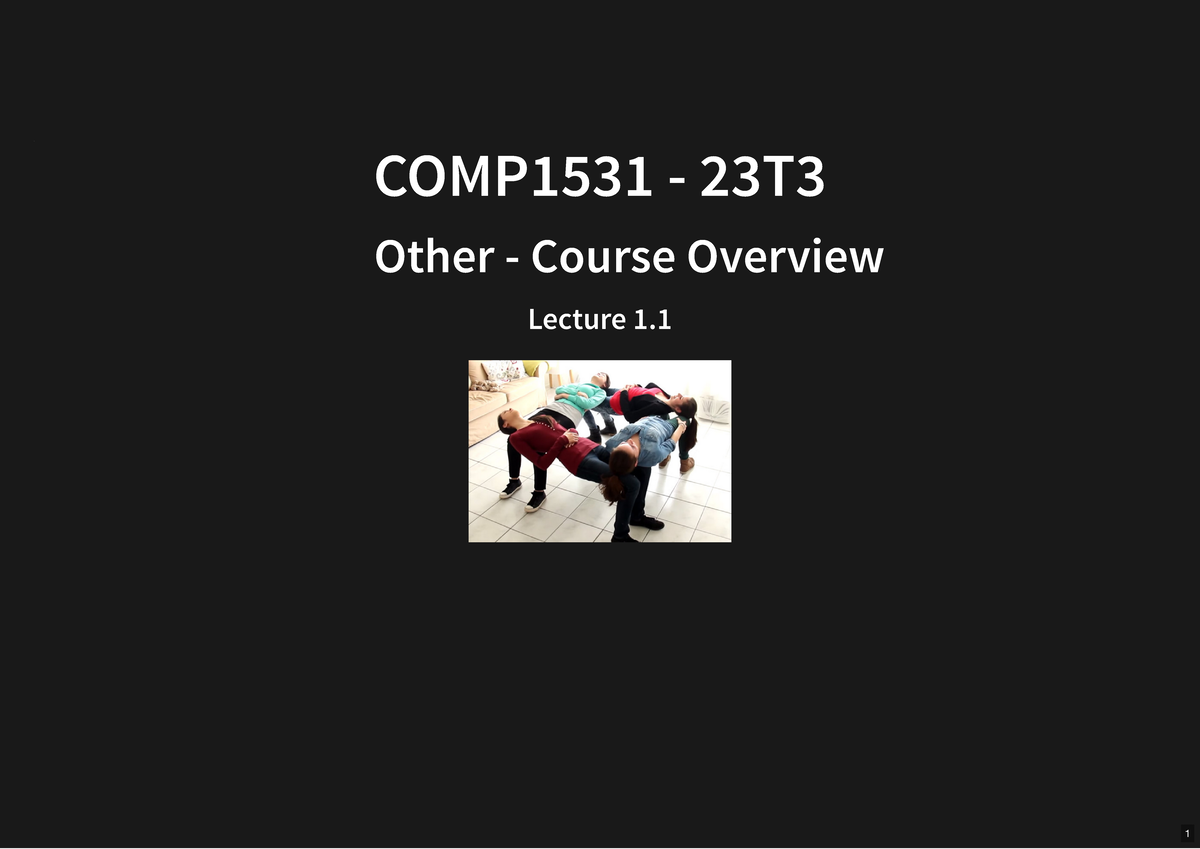 1.1-Course Overview - QF434FQ34 - COMP1531 - 23T 🍓 Other - Course ...