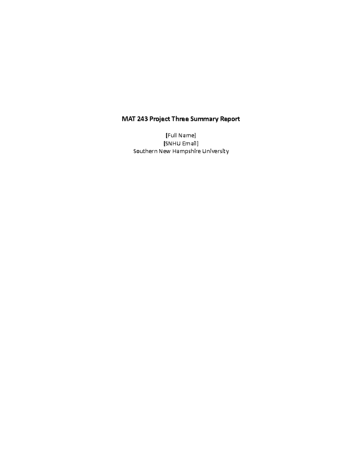 MAT 243 Project Three Summary Report Template - MAT-243-X5061 - SNHU ...