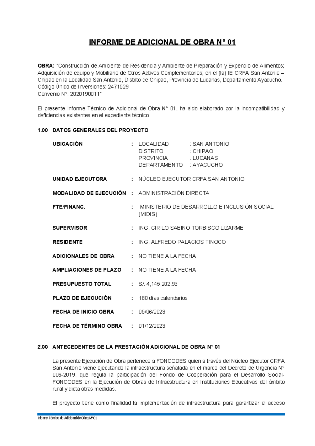 01 Informe Técnico DE Adicional DE OBRA N° 01 - INFORME DE ADICIONAL DE OBRA N° 01 OBRA: - Studocu