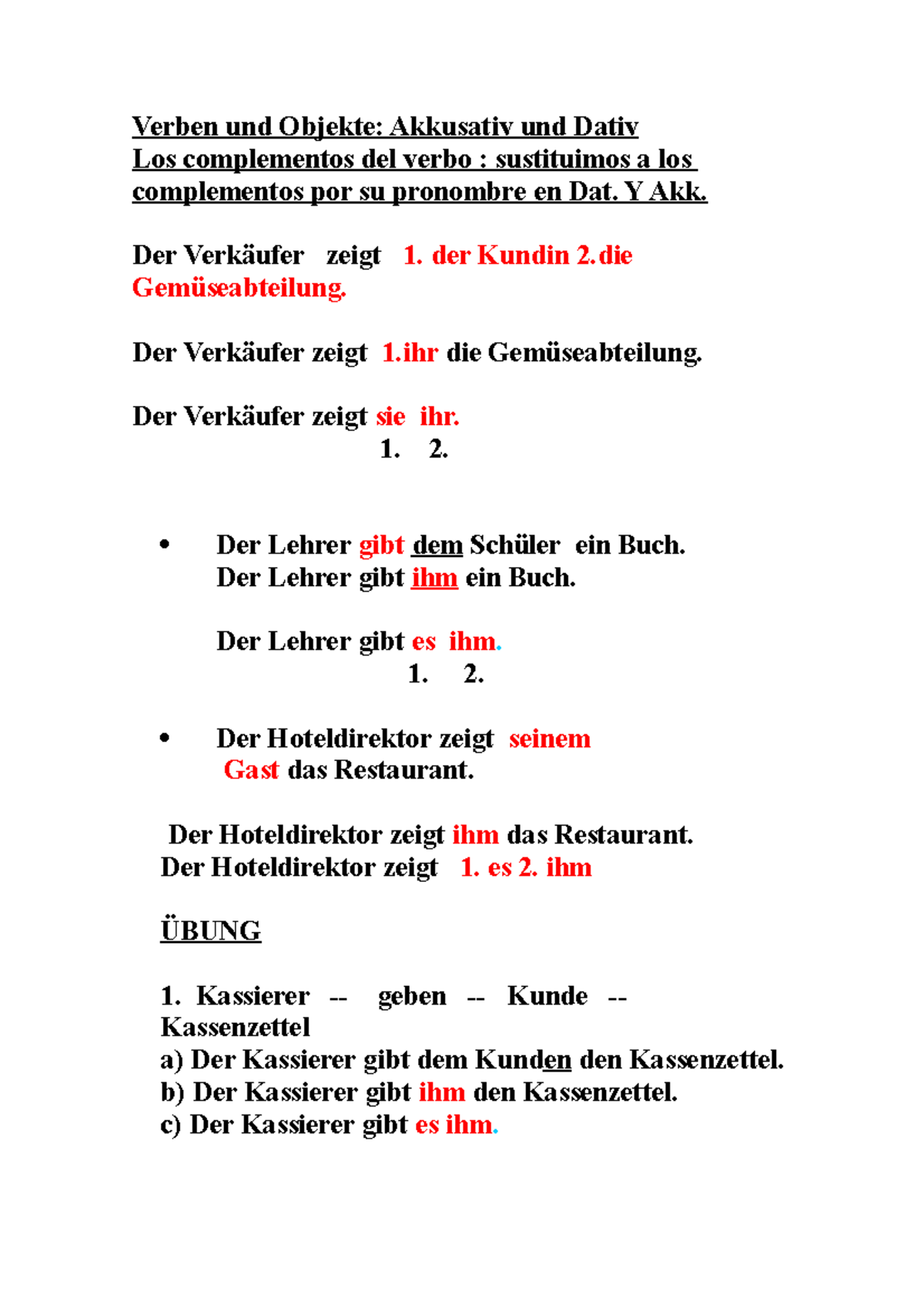 Ü DAT. AKK. Pronomen - dativ und akk - Verben und Objekte: Akkusativ ...