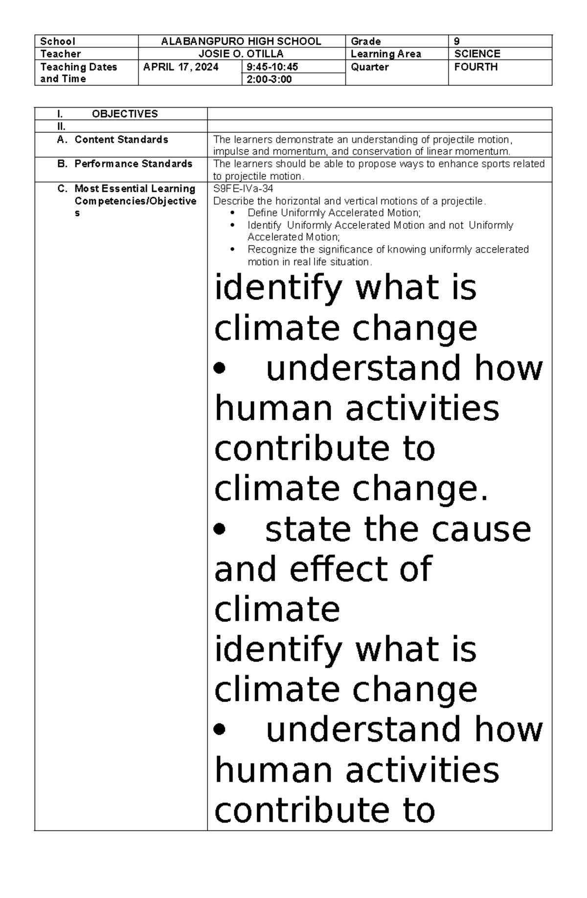 DLP IN Science 9 - School ALABANGPURO HIGH SCHOOL Grade 9 Teacher JOSIE ...