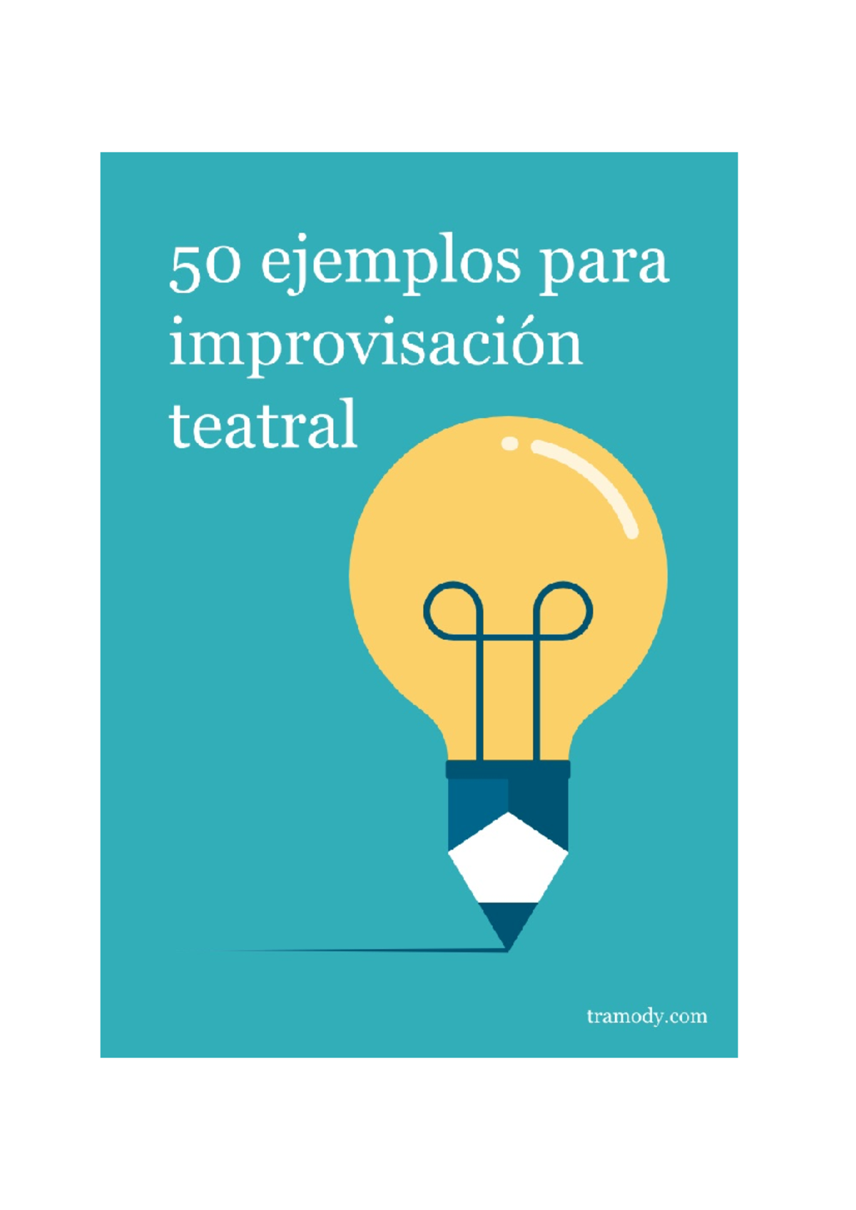 50 ejemplos para improvisación teatral - ¿Qué vas a encontrar en este ...