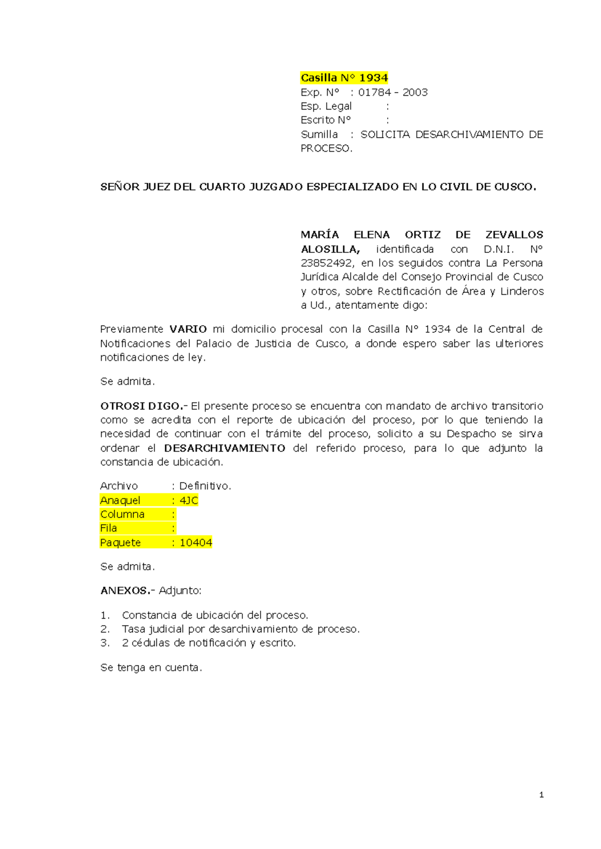 Desarchivamiento - DESACHIVAMIENTO - Casilla N° 1934 Exp. N° : 01784 ...