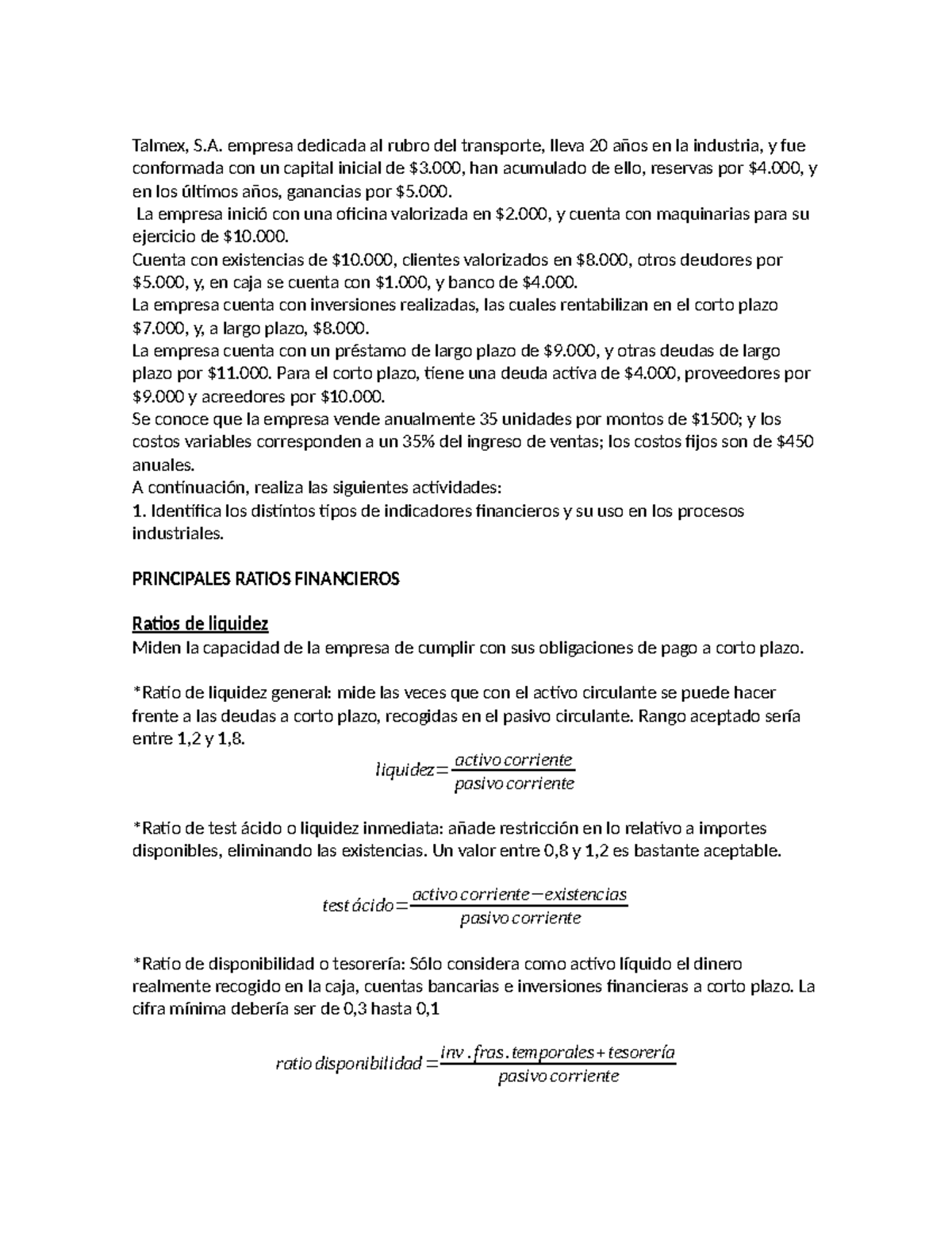Conta 7 - semana 7 - Talmex, S. empresa dedicada al rubro del ...