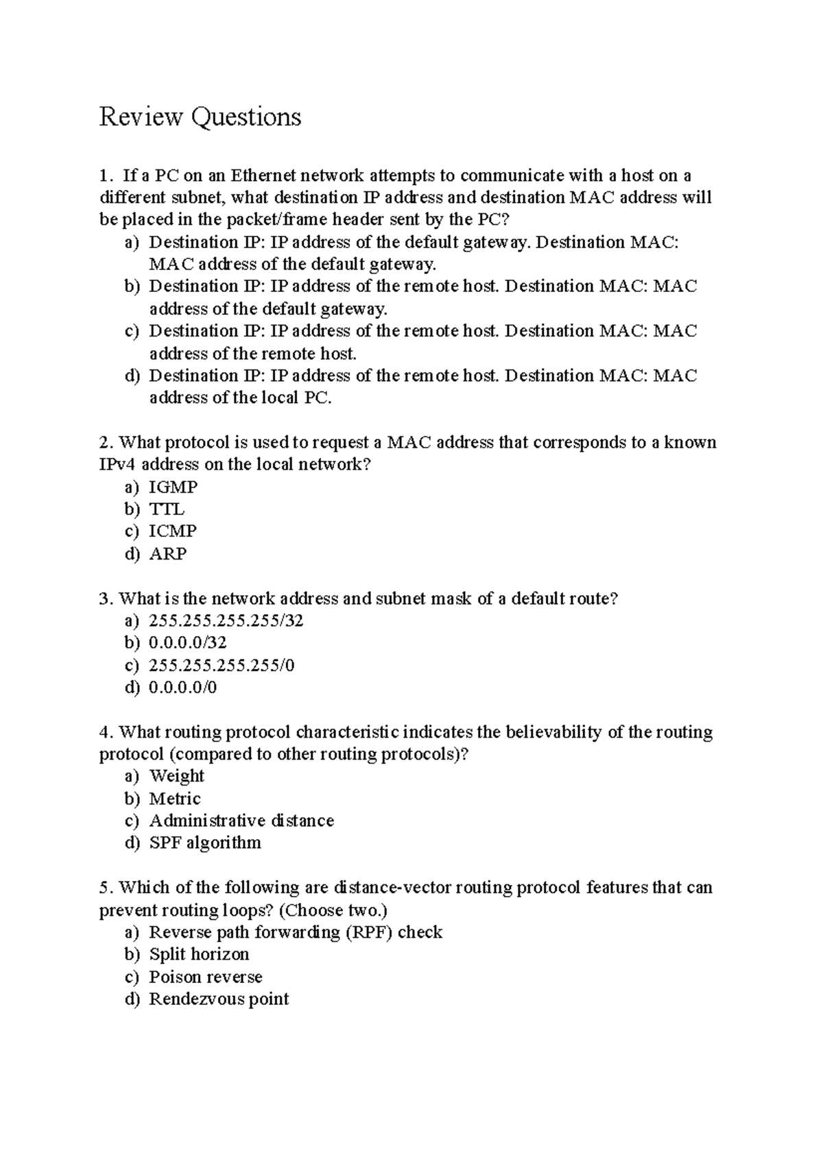 Routing Technologies and Bandwidth Managemeent Review questions - Review Questions If a PC on an ...