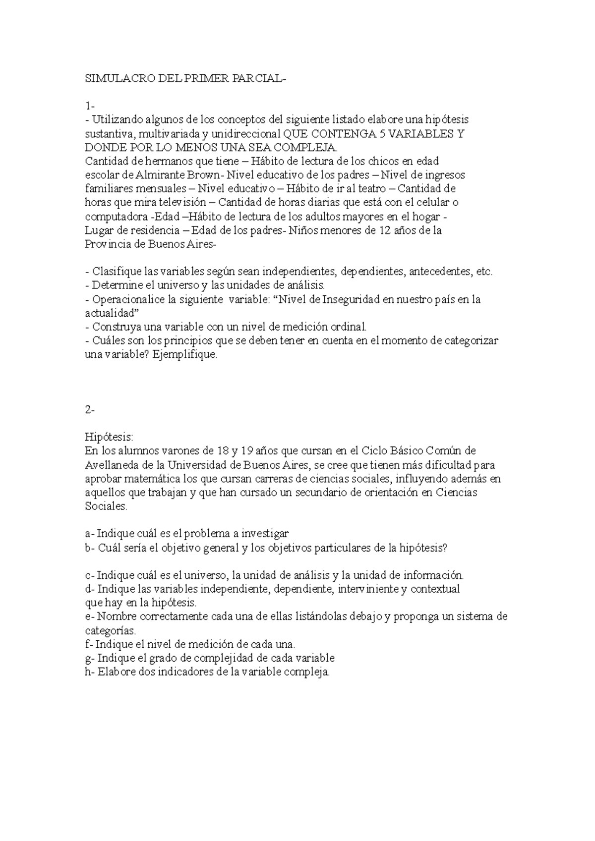 Simulacro de primer parcial - SIMULACRO DEL PRIMER PARCIAL- 1- Utilizando algunos de los ...