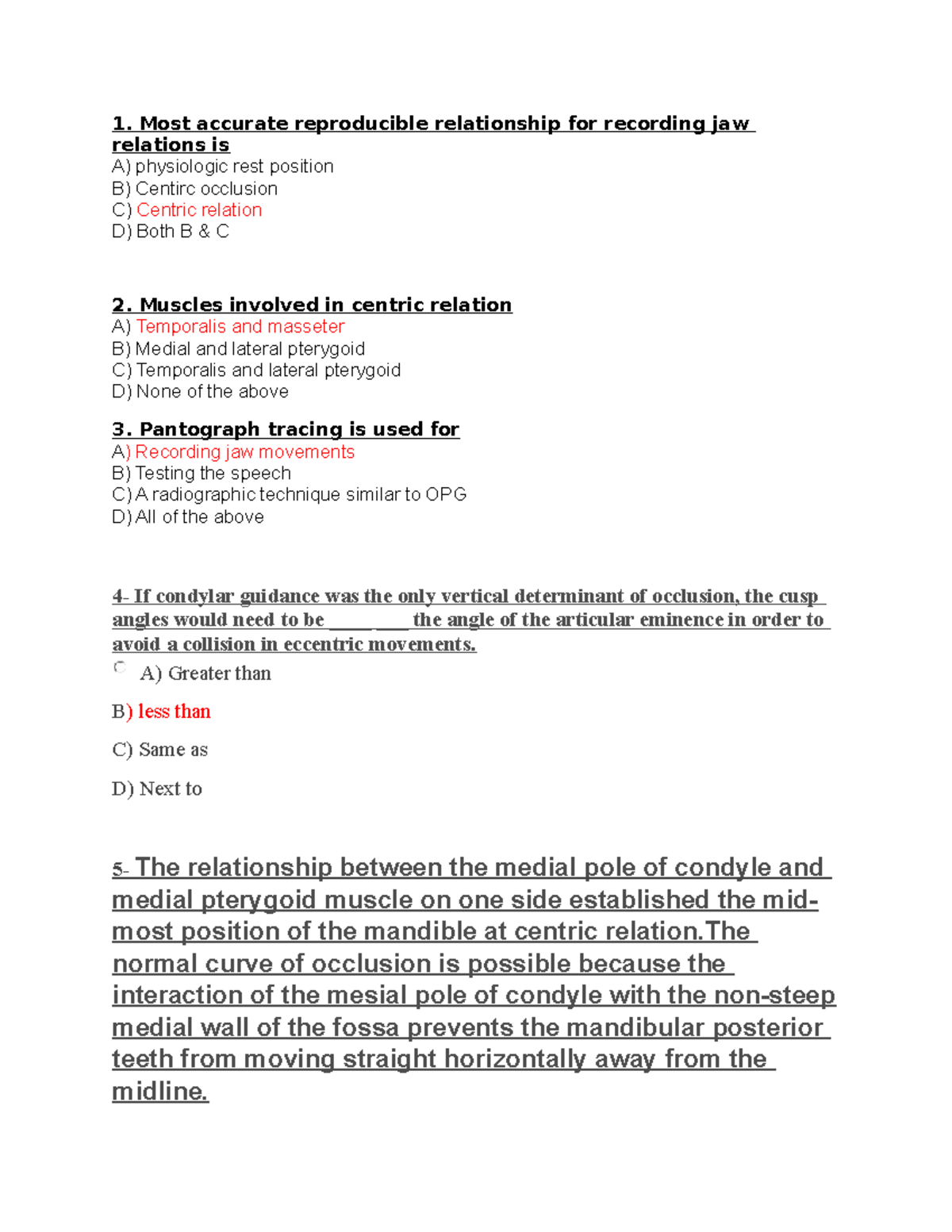 Mcq - 1. Most accurate reproducible relationship for recording jaw ...