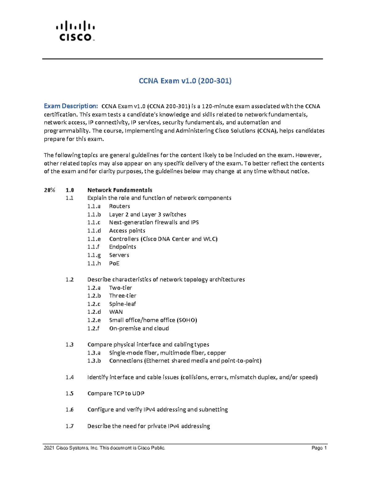 CCNA EXAM - CCNA Exam v 1. 0 (200-301) Exam Description: CCNA Exam v 1 ...