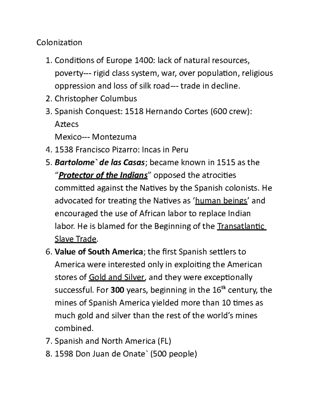 Colonization - Colonization Conditions of Europe 1400: lack of natural ...