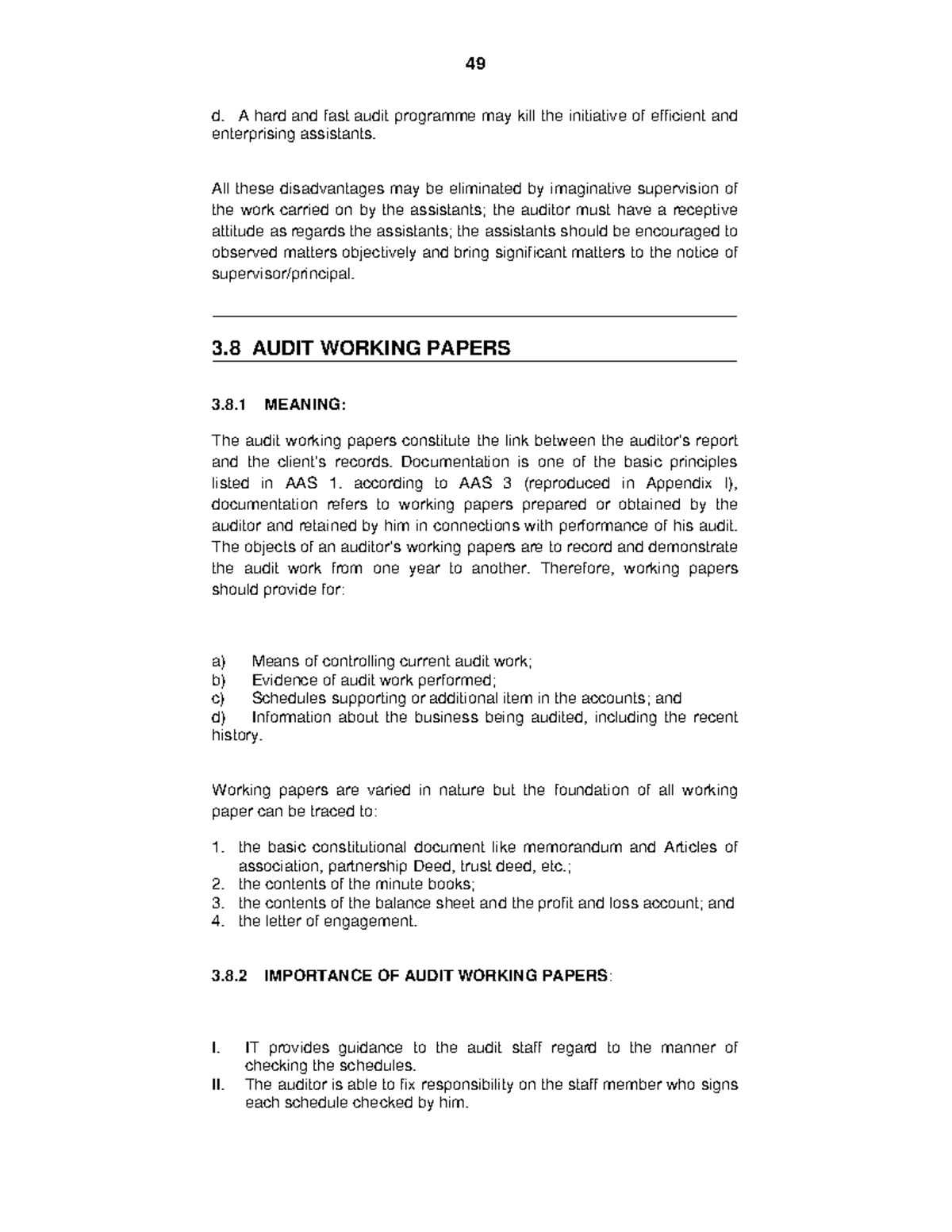 Audit Working Papers - d. A hard and fast audit programme may kill the ...