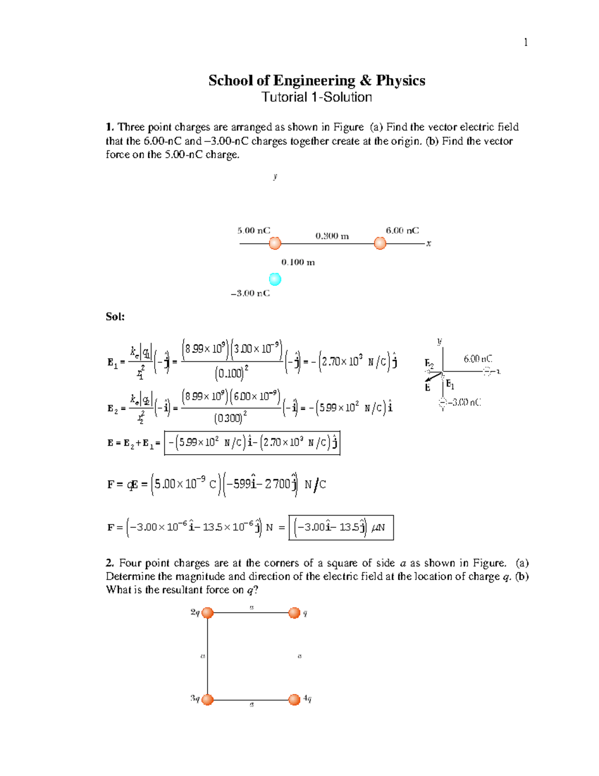 Tutorial week 1-Solutions - School of Engineering & Physics Tutorial 1-Solution 1. Three point ...