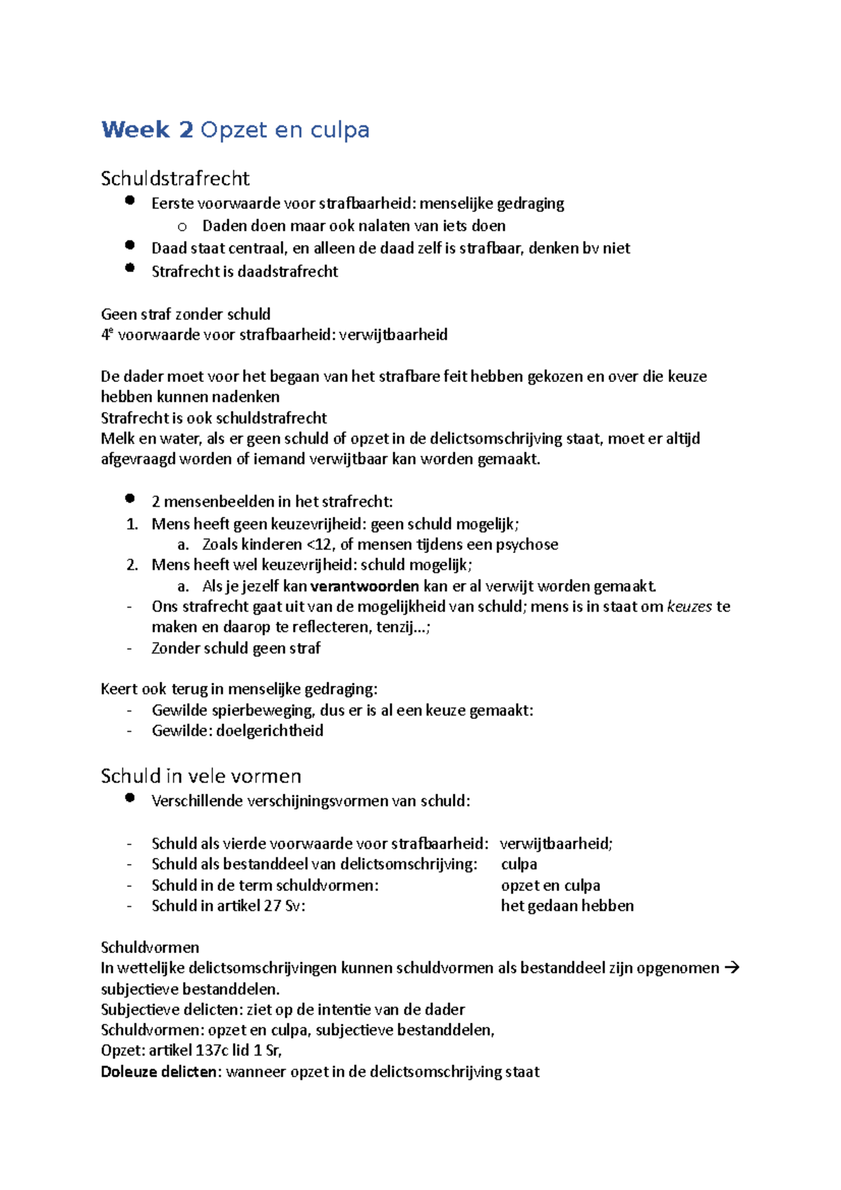 Inleiding strafrecht week 2 opzet en culpa - Week 2 Opzet en culpa ...