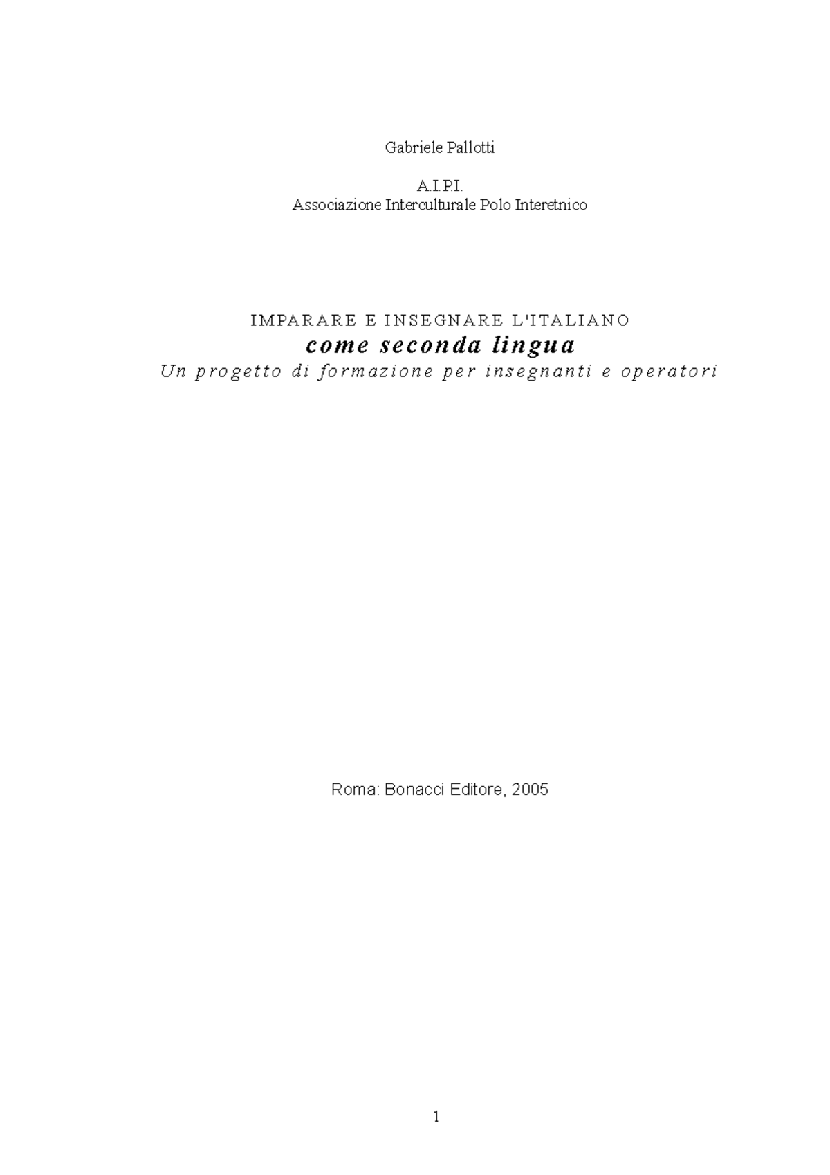Insegnare l'italiano come seconda lingua - Gabriele Pallotti A.I.P ...