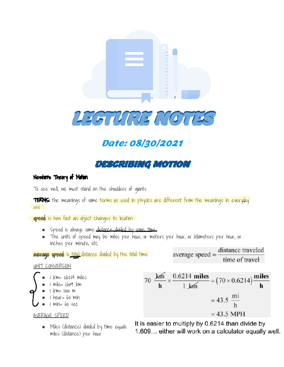 Chapter 2 Lecture - LECTURE NOTES Date: 08/30/ DESCRIBING MOTION Newton ...