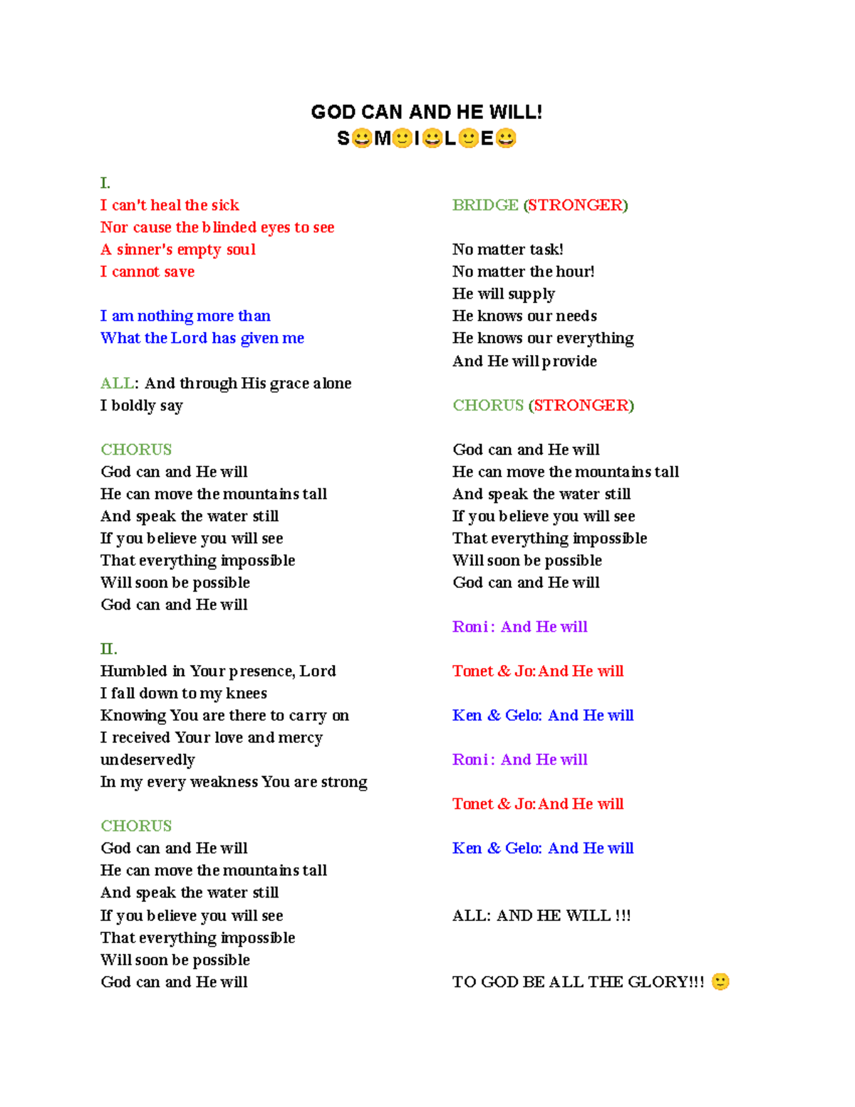 GOD CAN AND HE WILL - Lyrics - GOD CAN AND HE WILL! S😀M🙂I😀L🙂E😀 I. I can ...