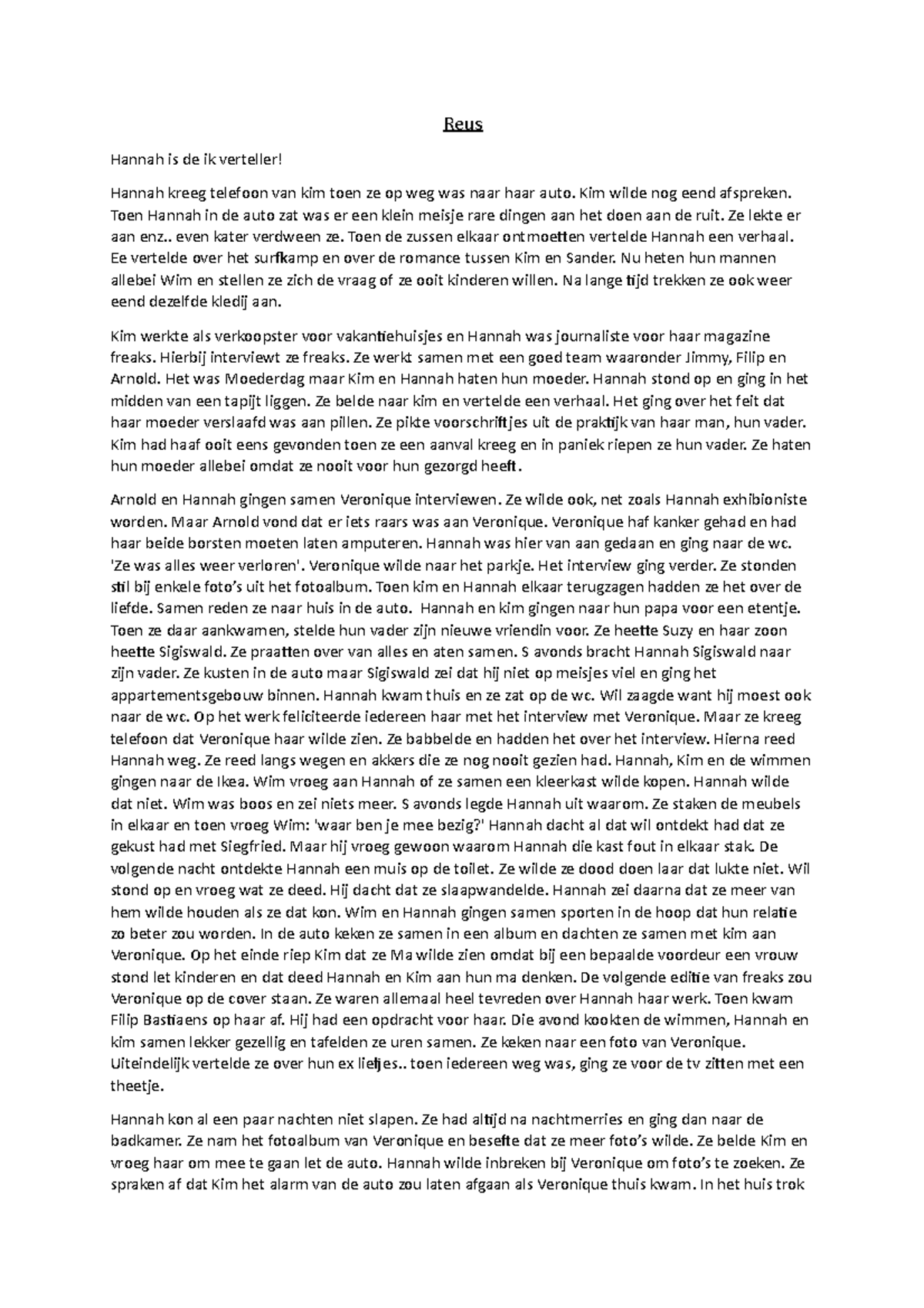 Samenvatting Reus - Reus Hannah is de ik verteller! Hannah kreeg ...
