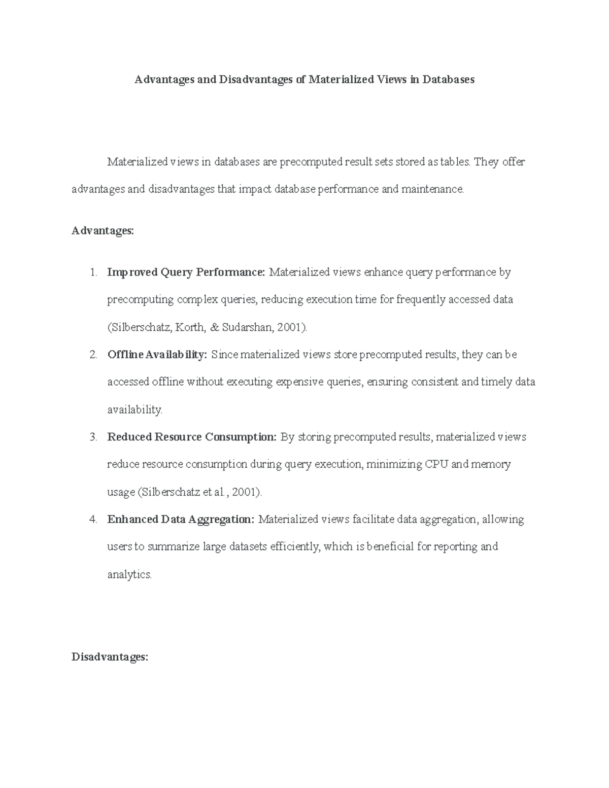 Discussion assignment 7 (cs 3306) - Advantages and Disadvantages of Materialized Views in ...