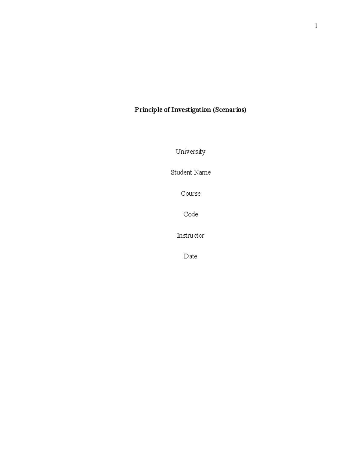 Principles of Investigation- The moment this decision is made after ...