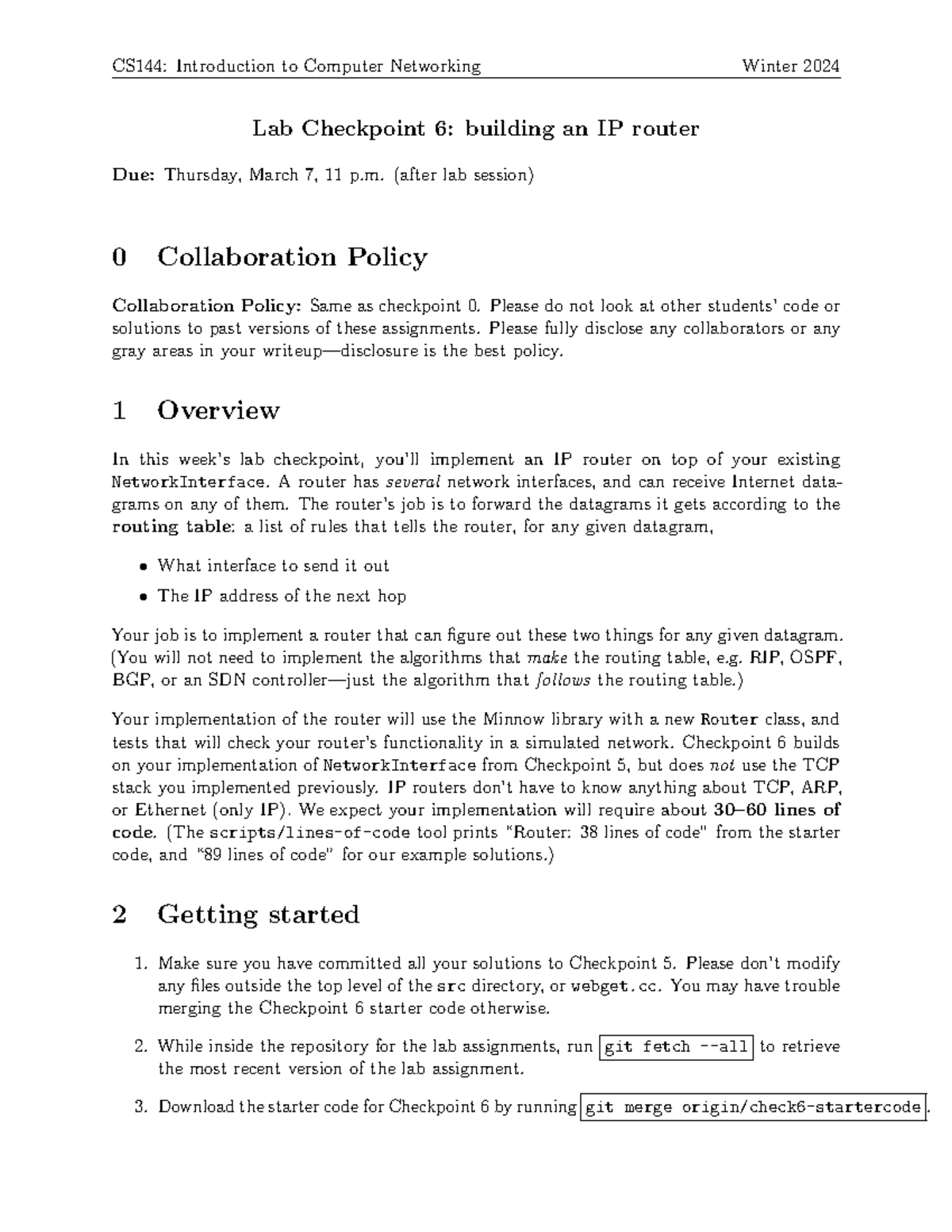 Check 6 - Lab Checkpoint 6: building an IP router Due: Thursday, March ...