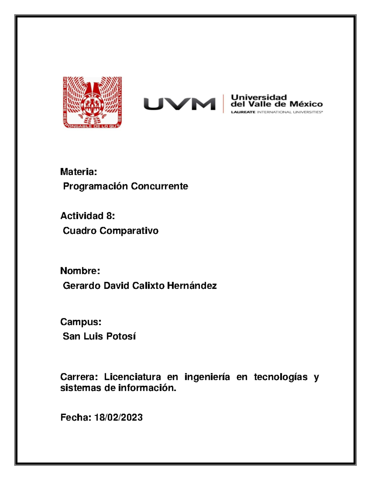 A8 GDC - tarea - Materia: Programación Concurrente Actividad 8: Cuadro Comparativo Nombre ...