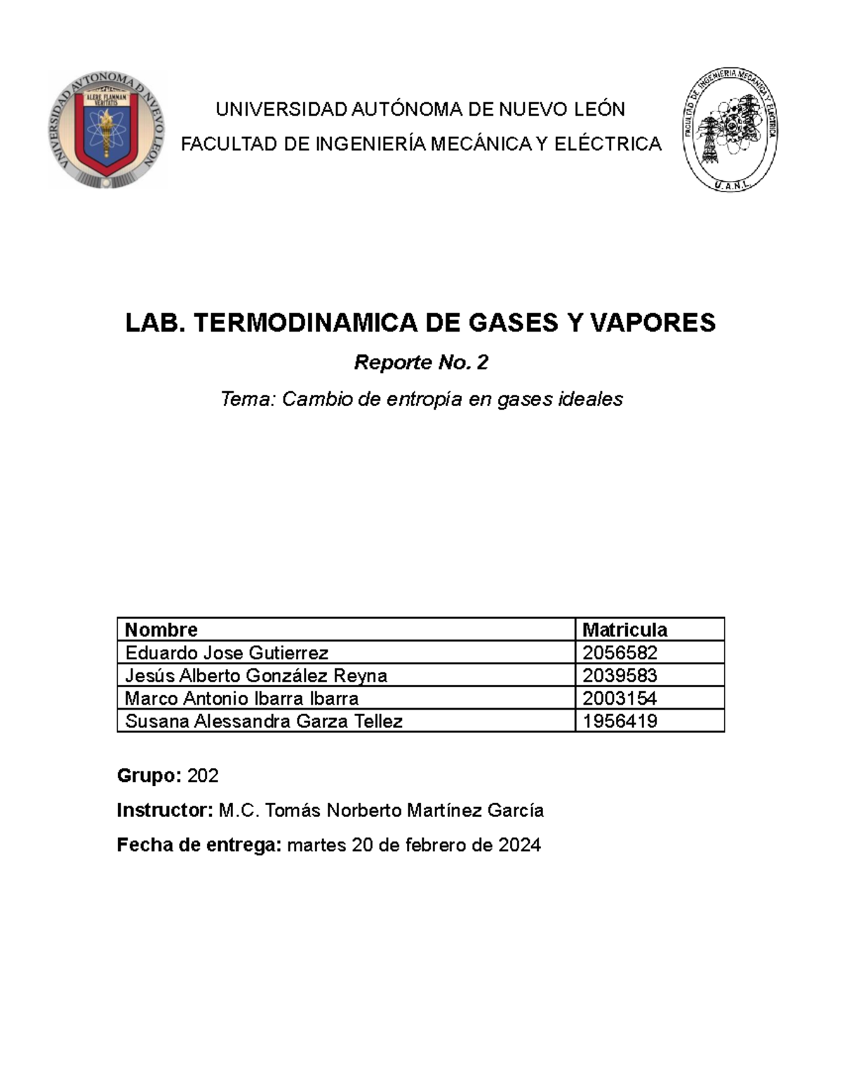 Equipo 4 Reporte 2 LAB Termo GAS Y VAP - UNIVERSIDAD AUTÓNOMA DE NUEVO LEÓN FACULTAD DE ...