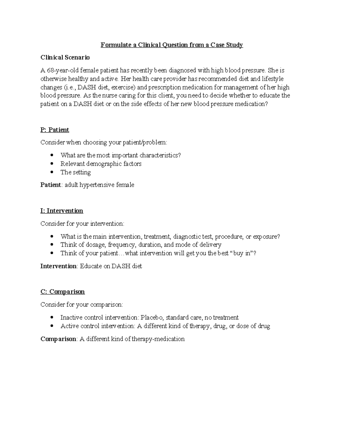 Formulate a Clinical Question from a Case Study - She is otherwise ...