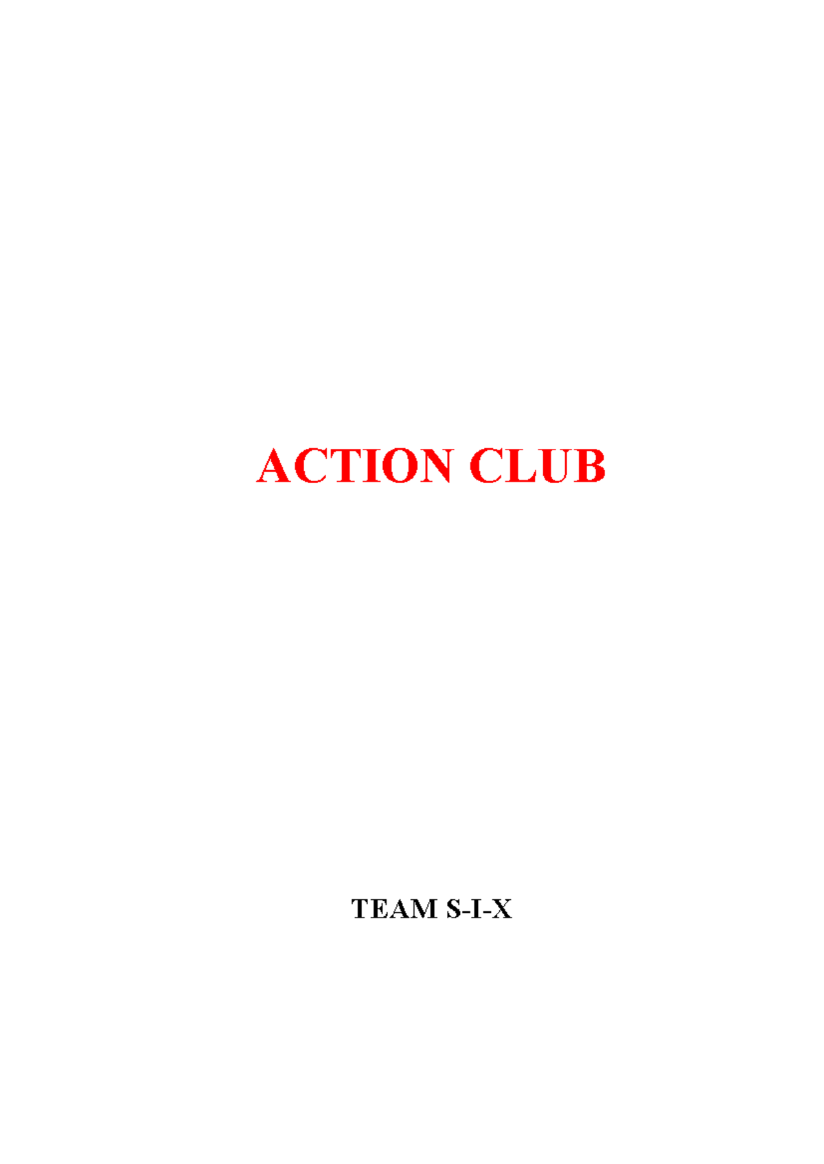 Action and Detail Plan - ACTION CLUB TEAM S-I-X MASTER PLAN IÔNG TIN ...