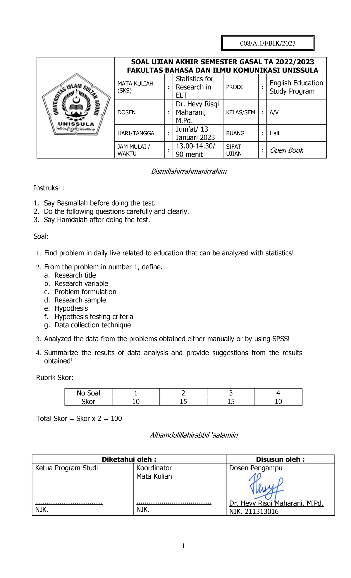 Form UAS statistics 2223 - 1 SOAL UJIAN AKHIR SEMESTER GASAL TA 2022 ...