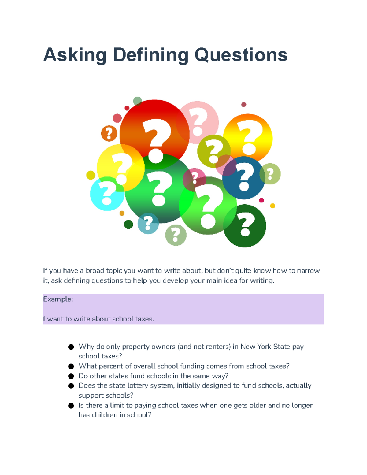 Asking Defining Questions - Example: I want to write about school taxes ...