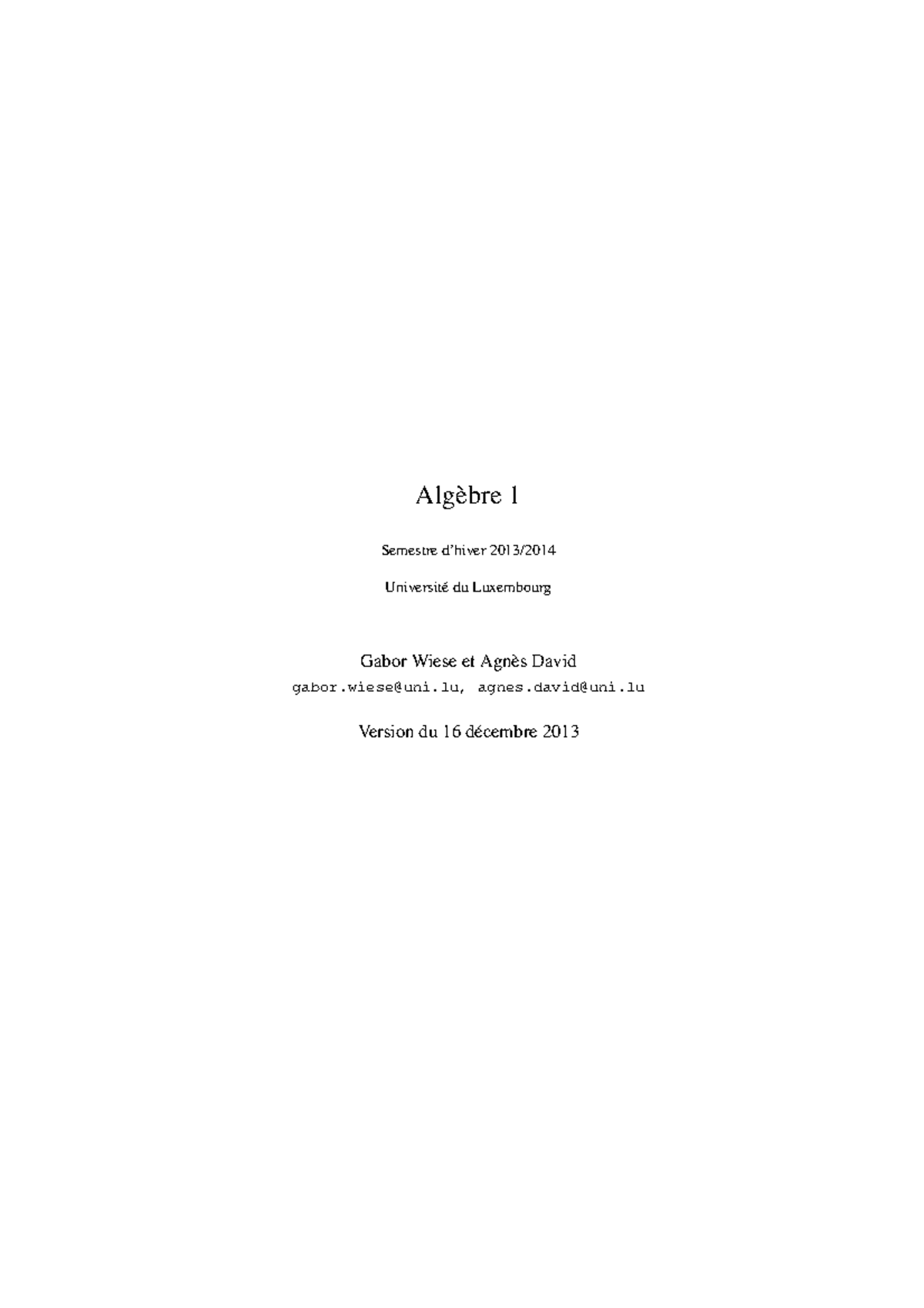 Algebre 1 complet - Algèbre 1 Semestre d’hiver 2013/ Université du ...