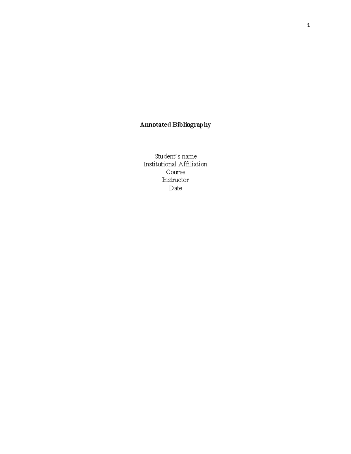 Annotated Bibliography - Annotated Bibliography Student’s name ...