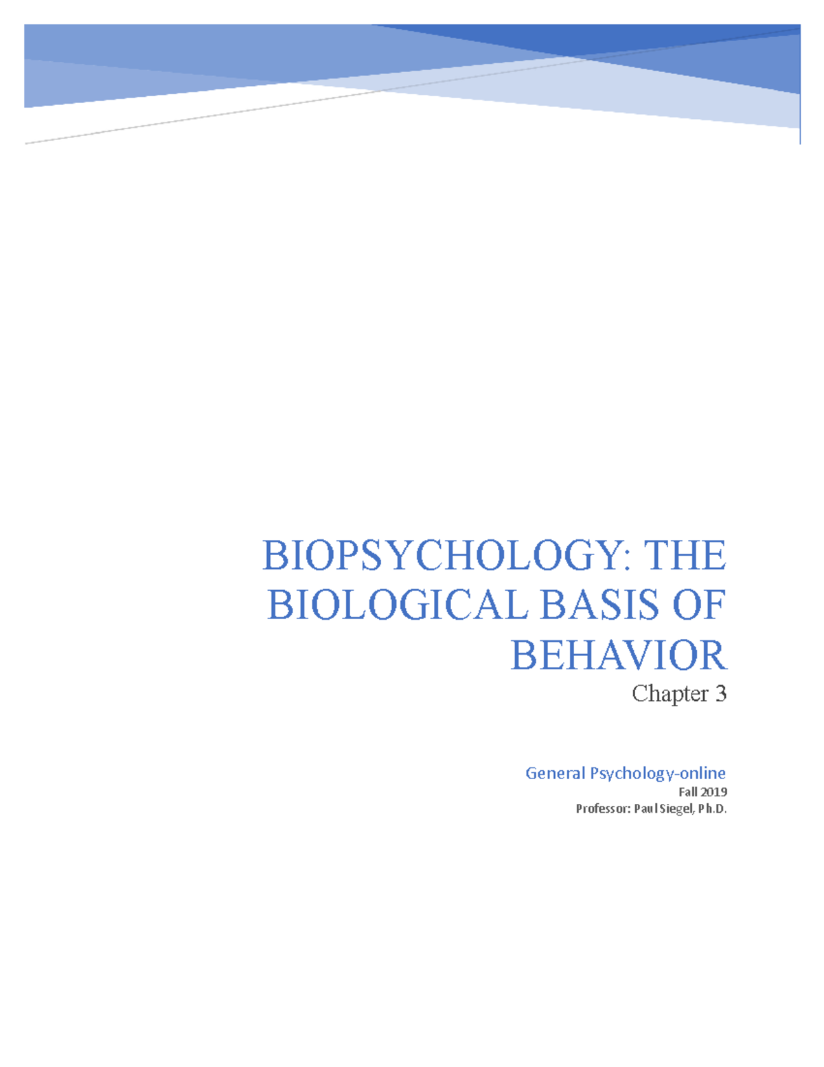 Biopsychology THE Biological Basis OF Behavior - General Psychology ...