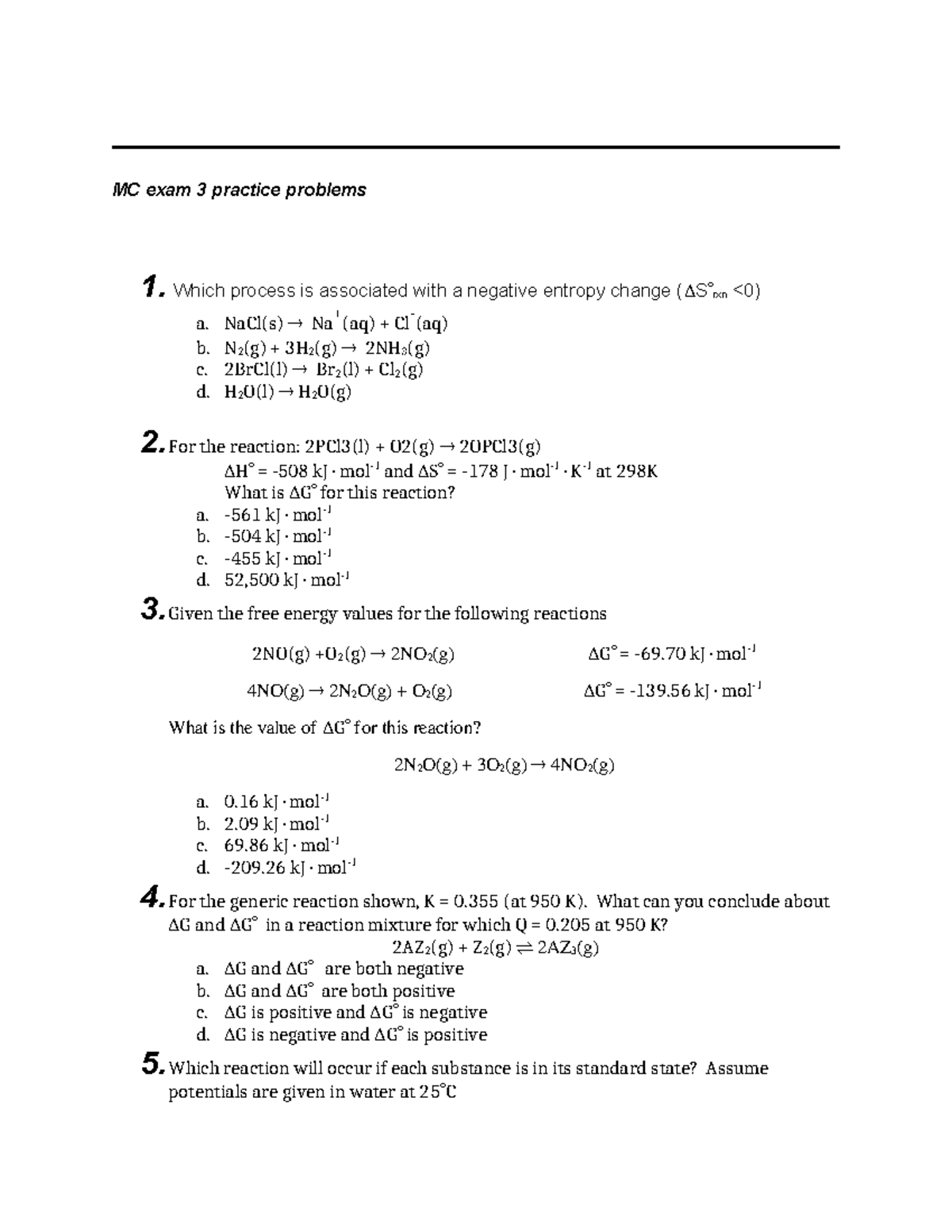 MC exam 3 practice - Which process is associated with a negative ...