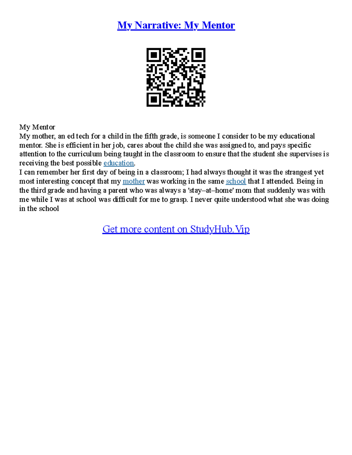 My Mentor Essay - My Narrative: My Mentor My Mentor My mother, an ed ...