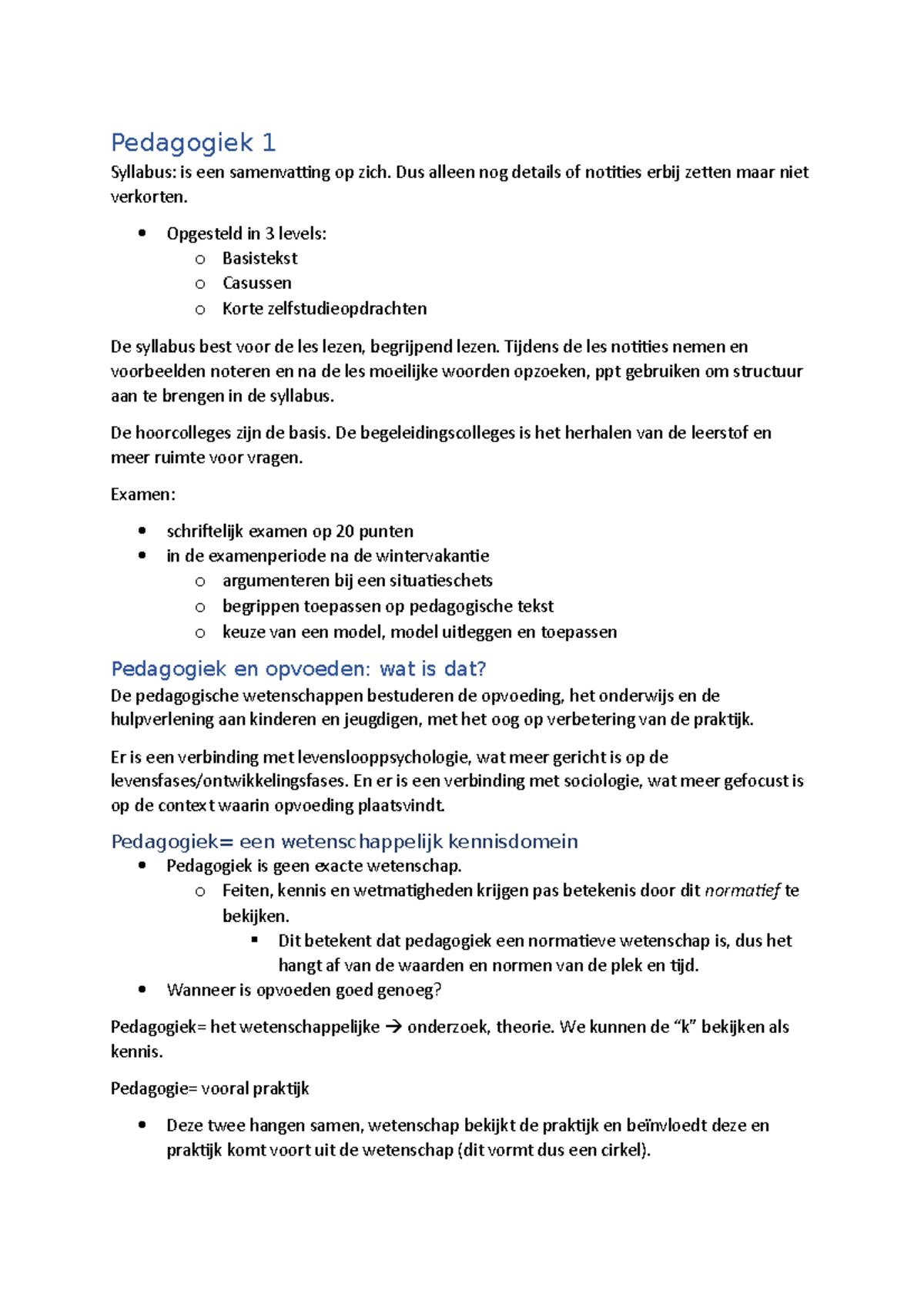 Pedagogiek 1 - Een volledige samenvatting met de powerpoints, syllabus en begeleidingscolleges ...