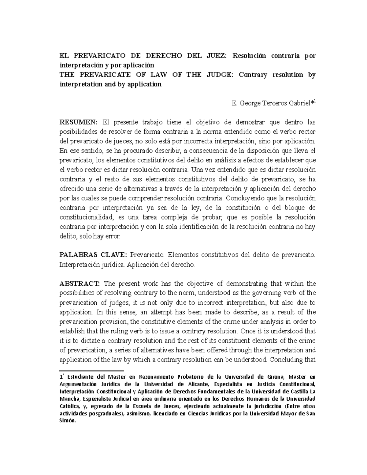Prevaricato - EL PREVARICATO DE DERECHO DEL JUEZ: Resolución contraria ...