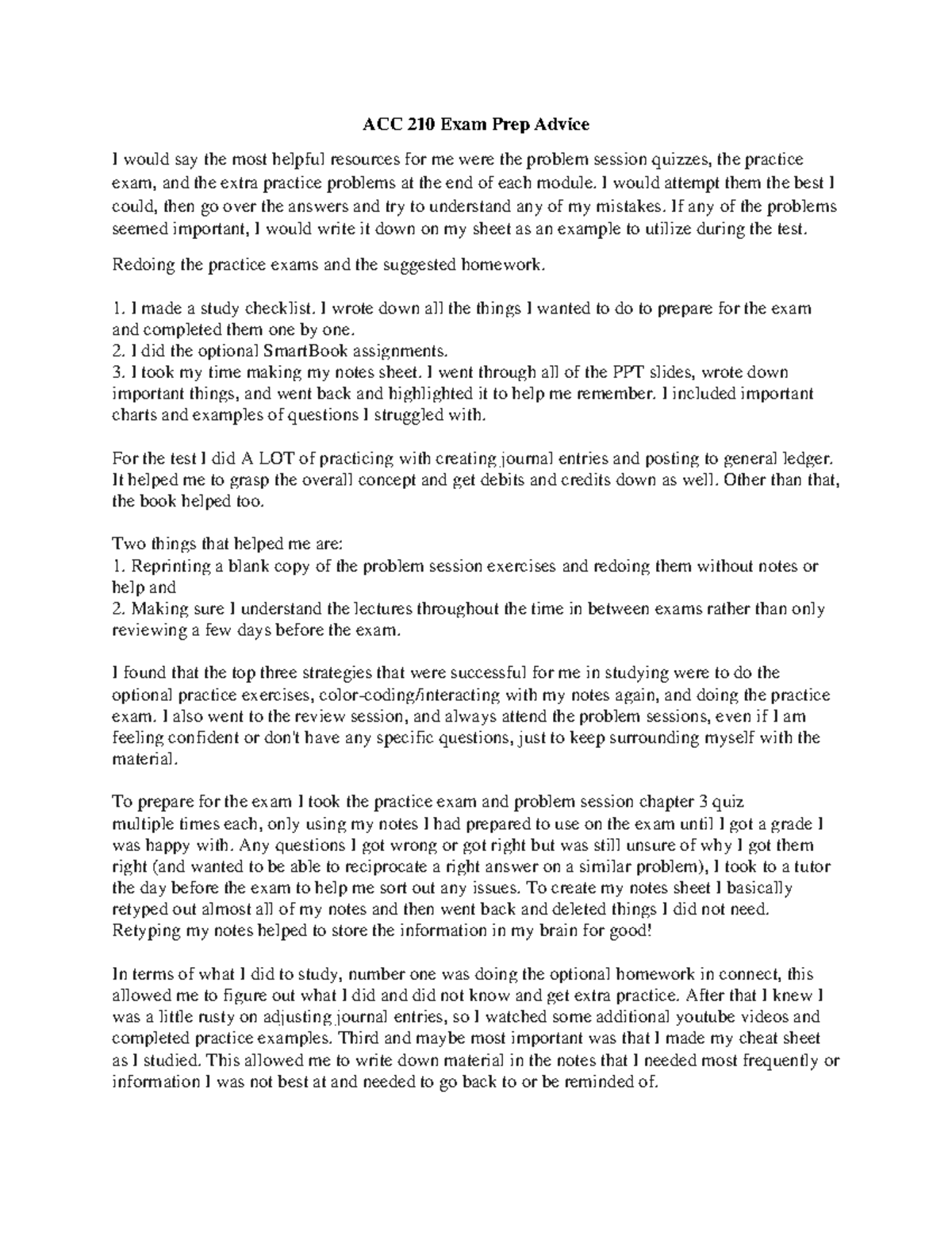 ACC 210 Exam Prep Advice - ACC 210 Exam Prep Advice I would say the most helpful resources for ...