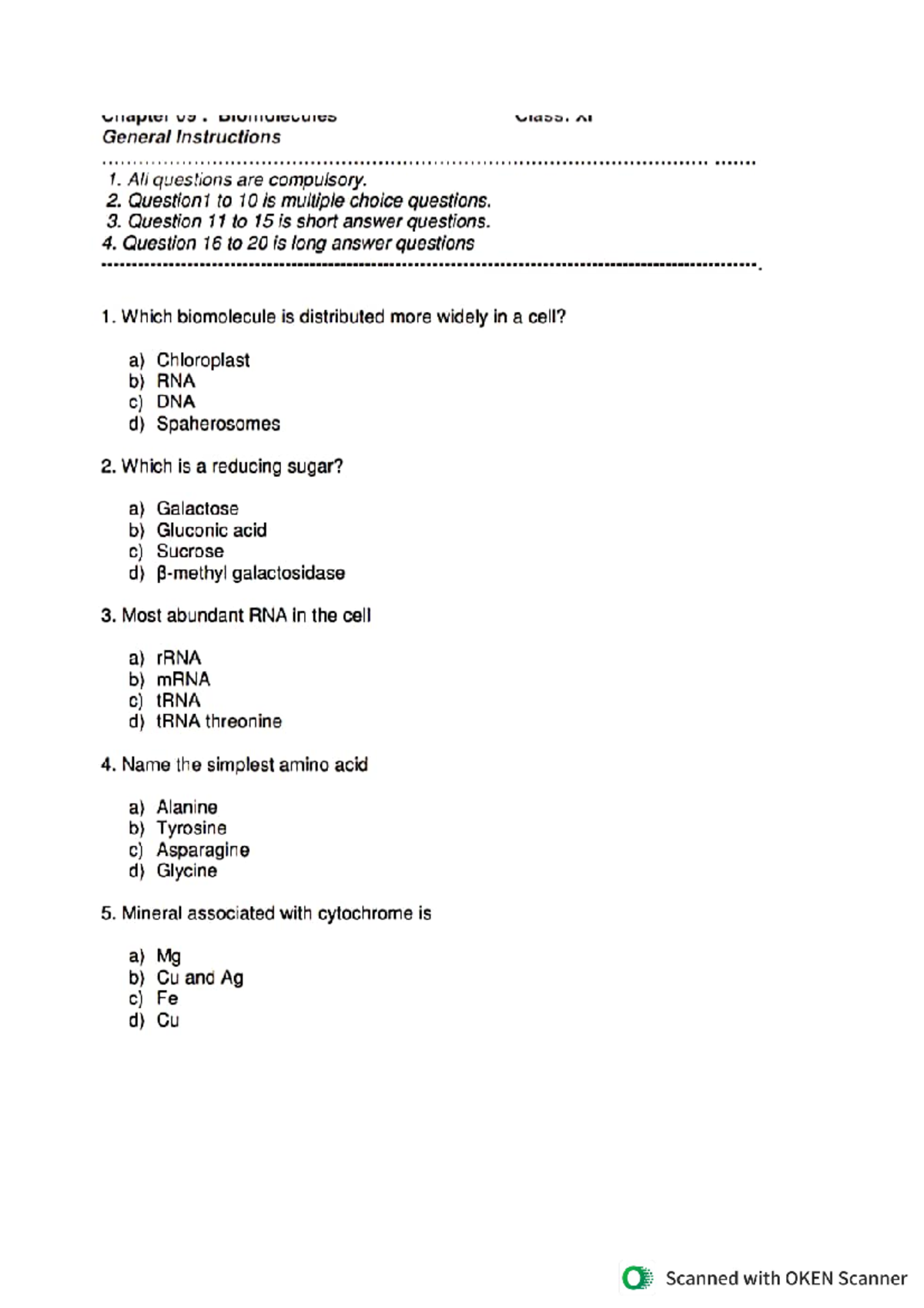 Biomolecules Assignment - chapter General Instructions 1. All questions ...