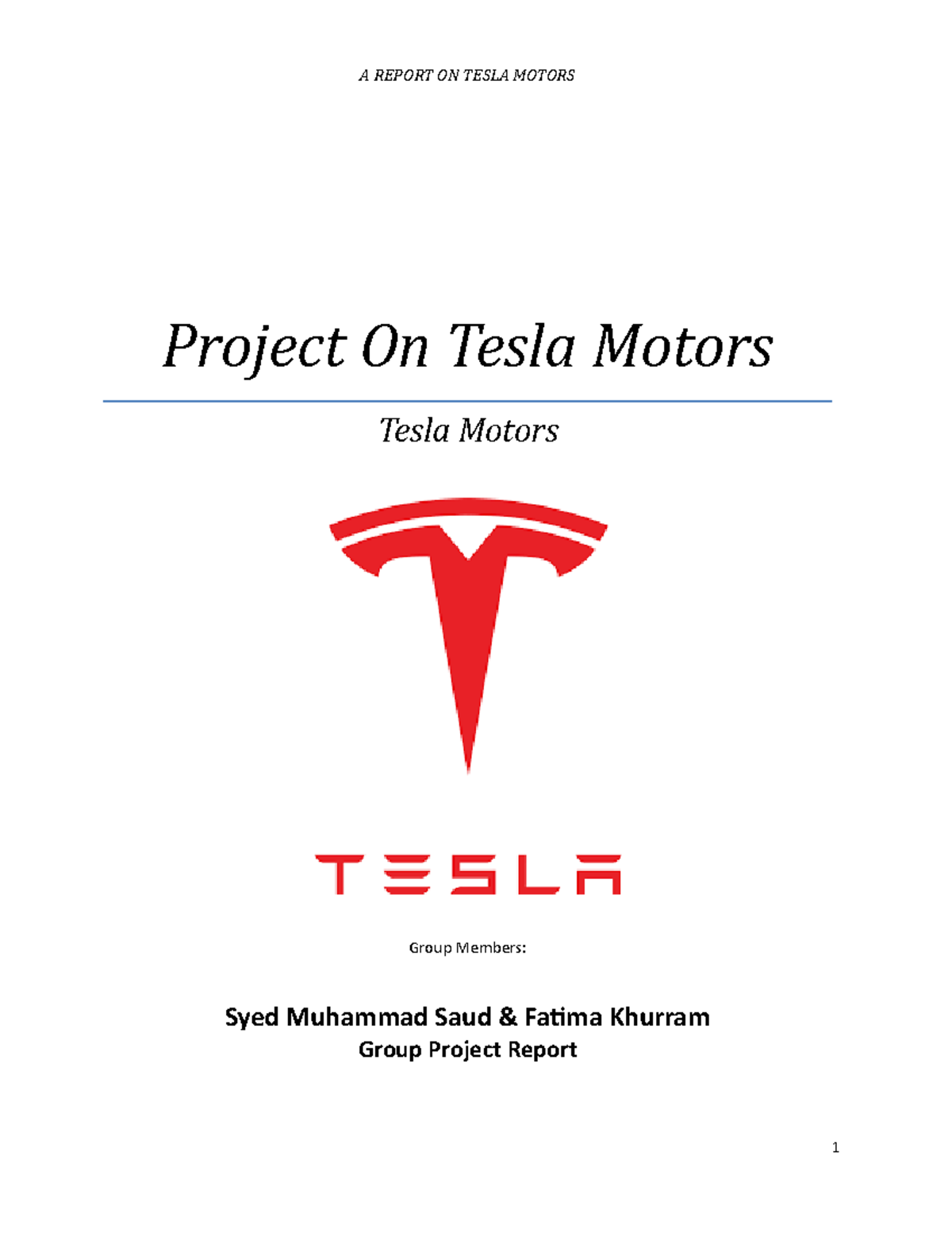 A report on Tesla motors Portfolio Tesla - A REPORT ON TESLA MOTORS ...