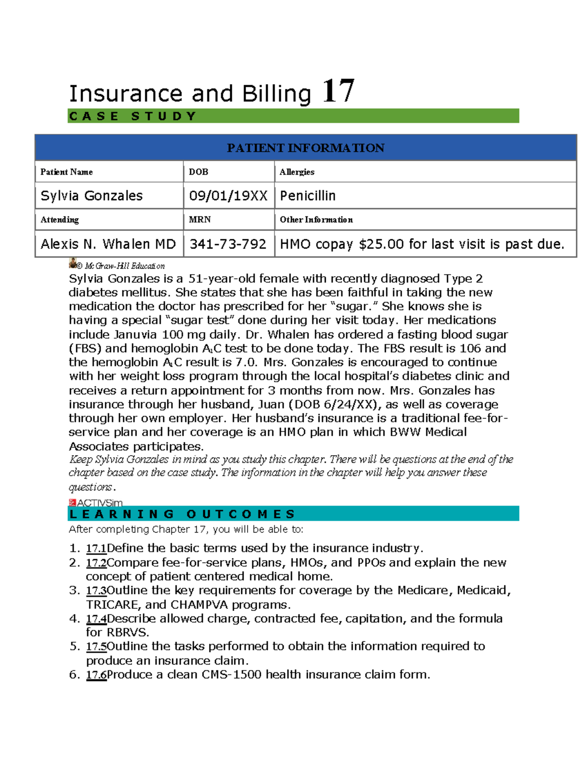 Chapter 17 Insurance thru p 359 - Insurance and Billing 17 C A S E S T U D Y PATIENT INFORMATION ...