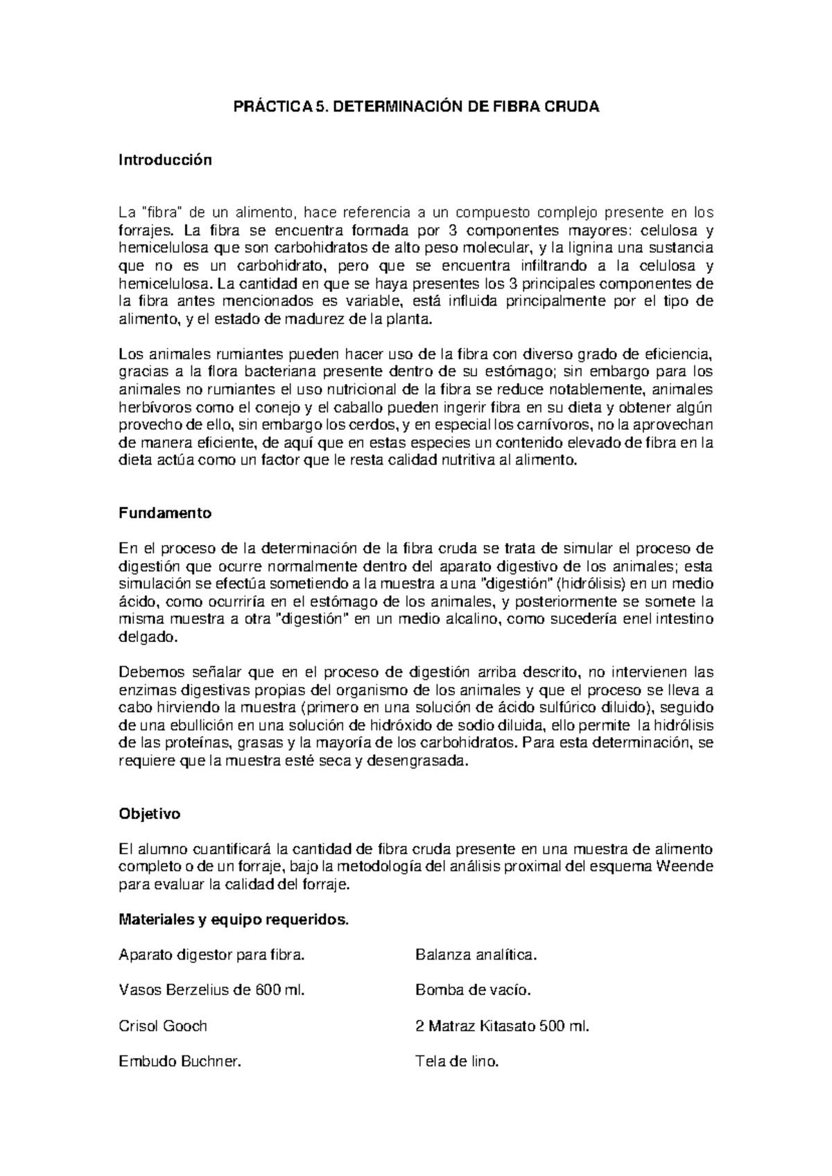 Práctica Fibra - PRÁCTICA 5. DETERMINACIÓN DE FIBRA CRUDA Introducción ...