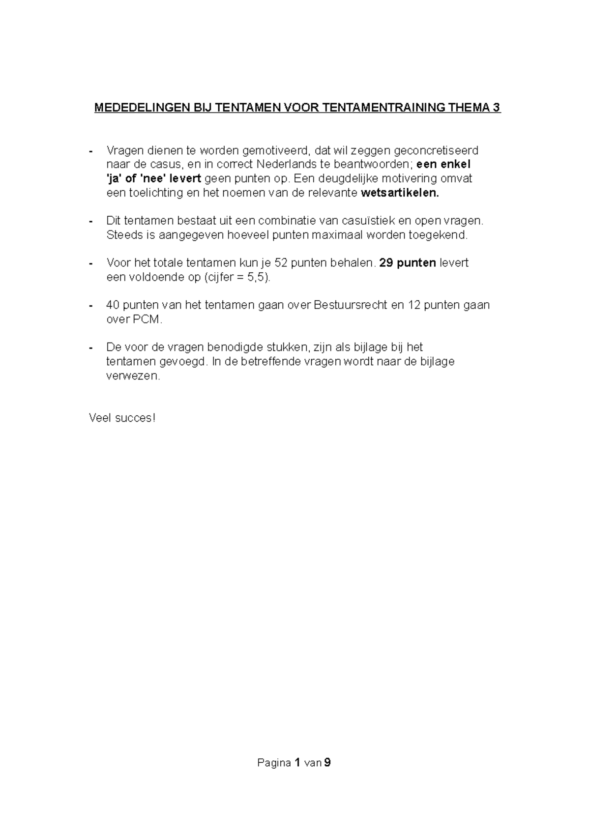 Proef/oefen tentamen 10 Februari 2019, vragen en antwoorden - MEDEDELINGEN BIJ TENTAMEN VOOR ...