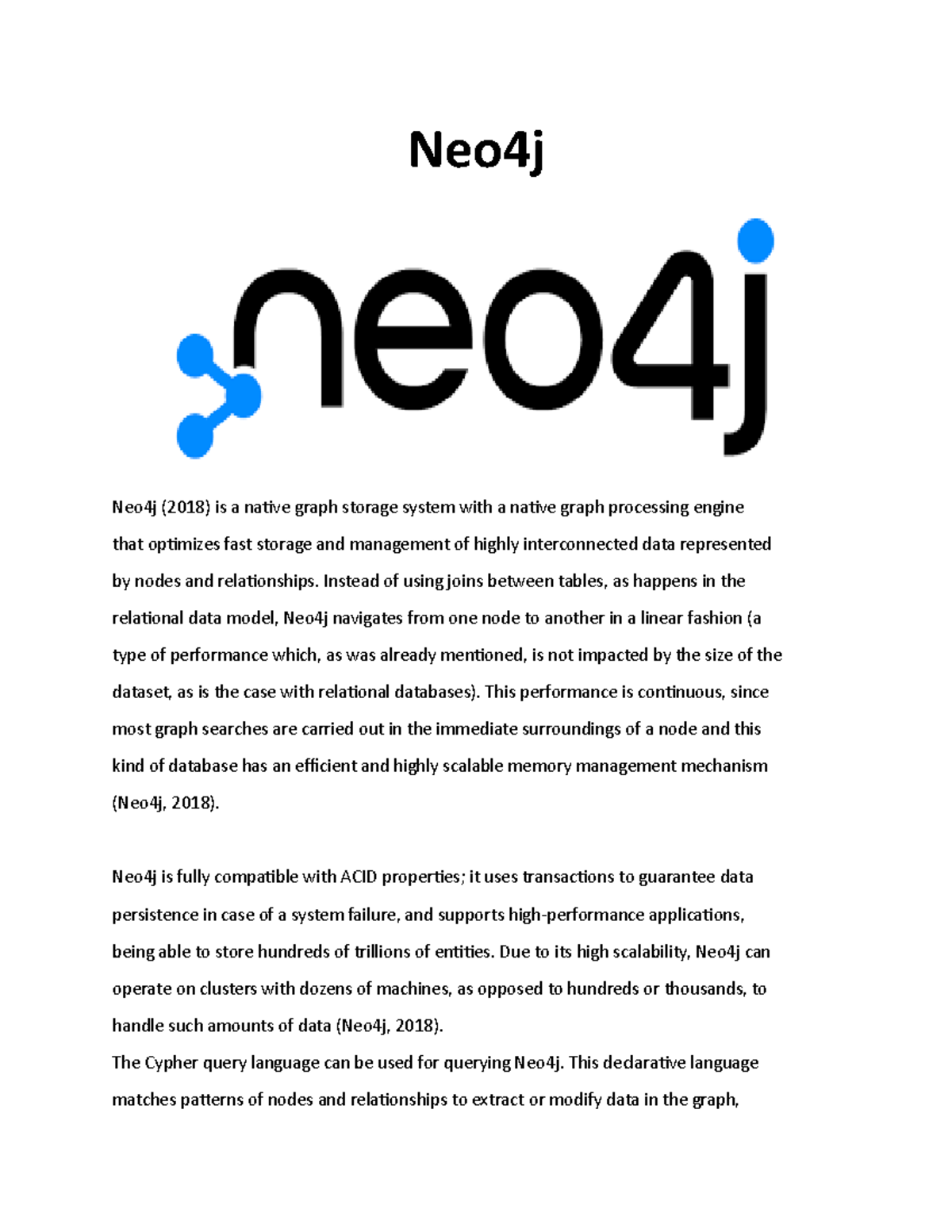 Neo4j - Neo4j Neo4j (2018) is a native graph storage system with a ...