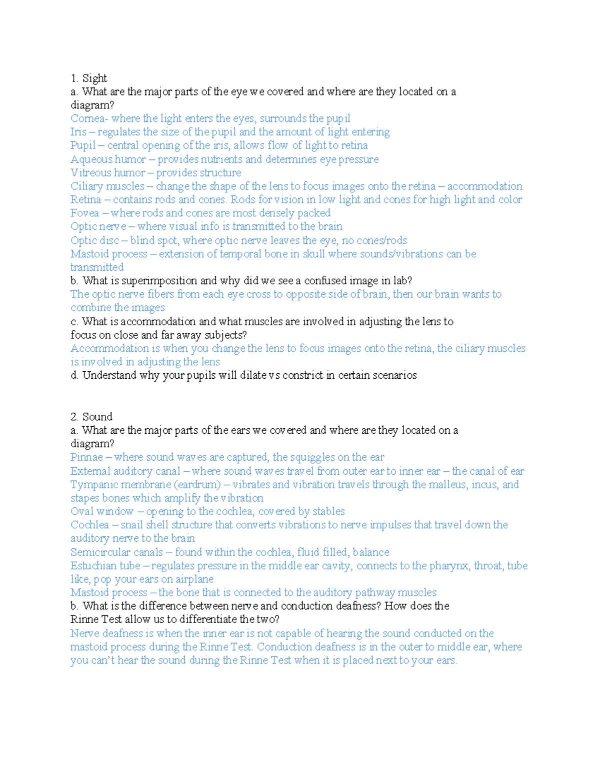 Quiz 3 sensory - Sight a. What are the major parts of the eye we ...