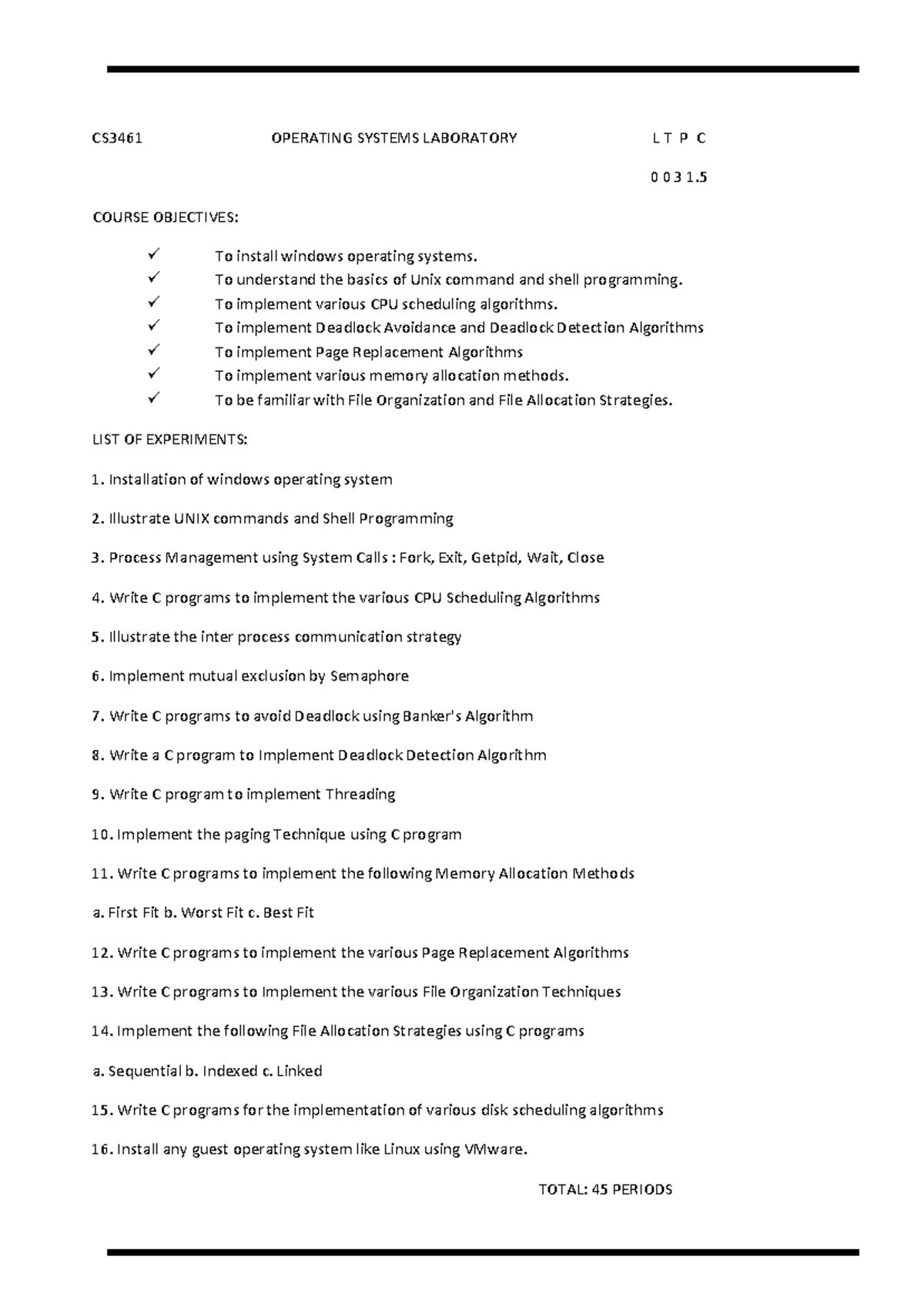 Os lab 2 - Perfect - CS3461 OPERATING SYSTEMS LABORATORY L T P C 0 0 3 ...