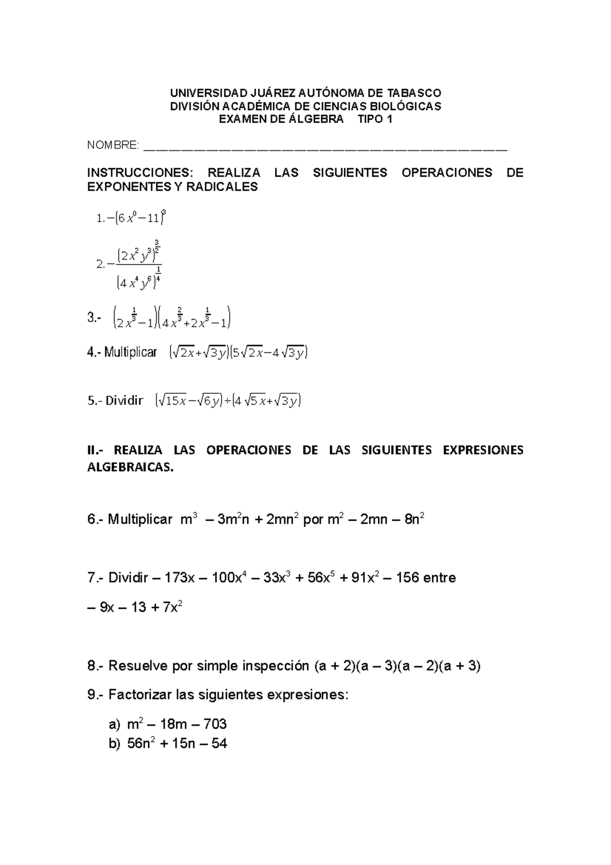 Á Lgebra Primer Examen Parcial - UNIVERSIDAD JUÁREZ AUTÓNOMA DE TABASCO DIVISIÓN ACADÉMICA DE ...