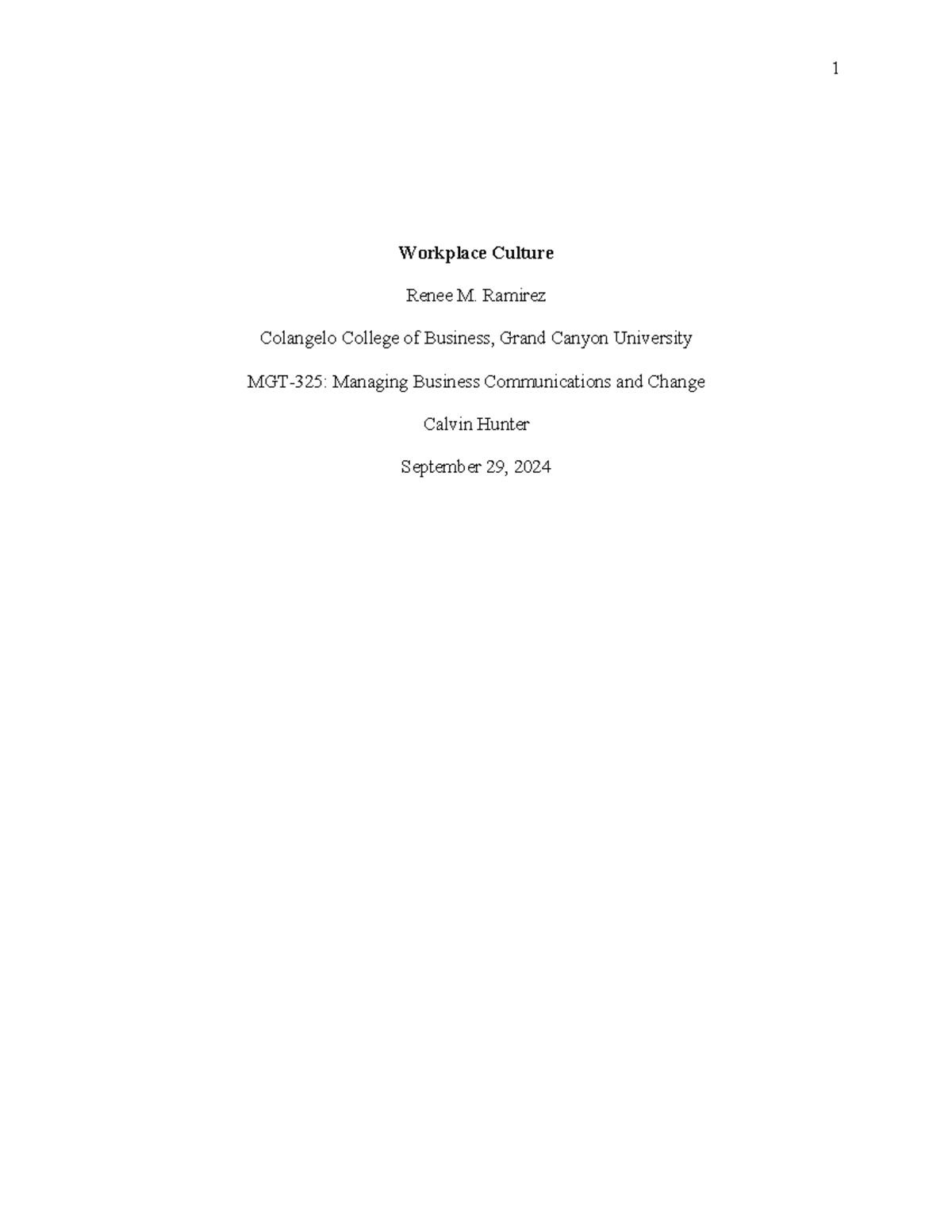 MGT 325- Workplace Culture - Workplace Culture Renee M. Ramirez ...