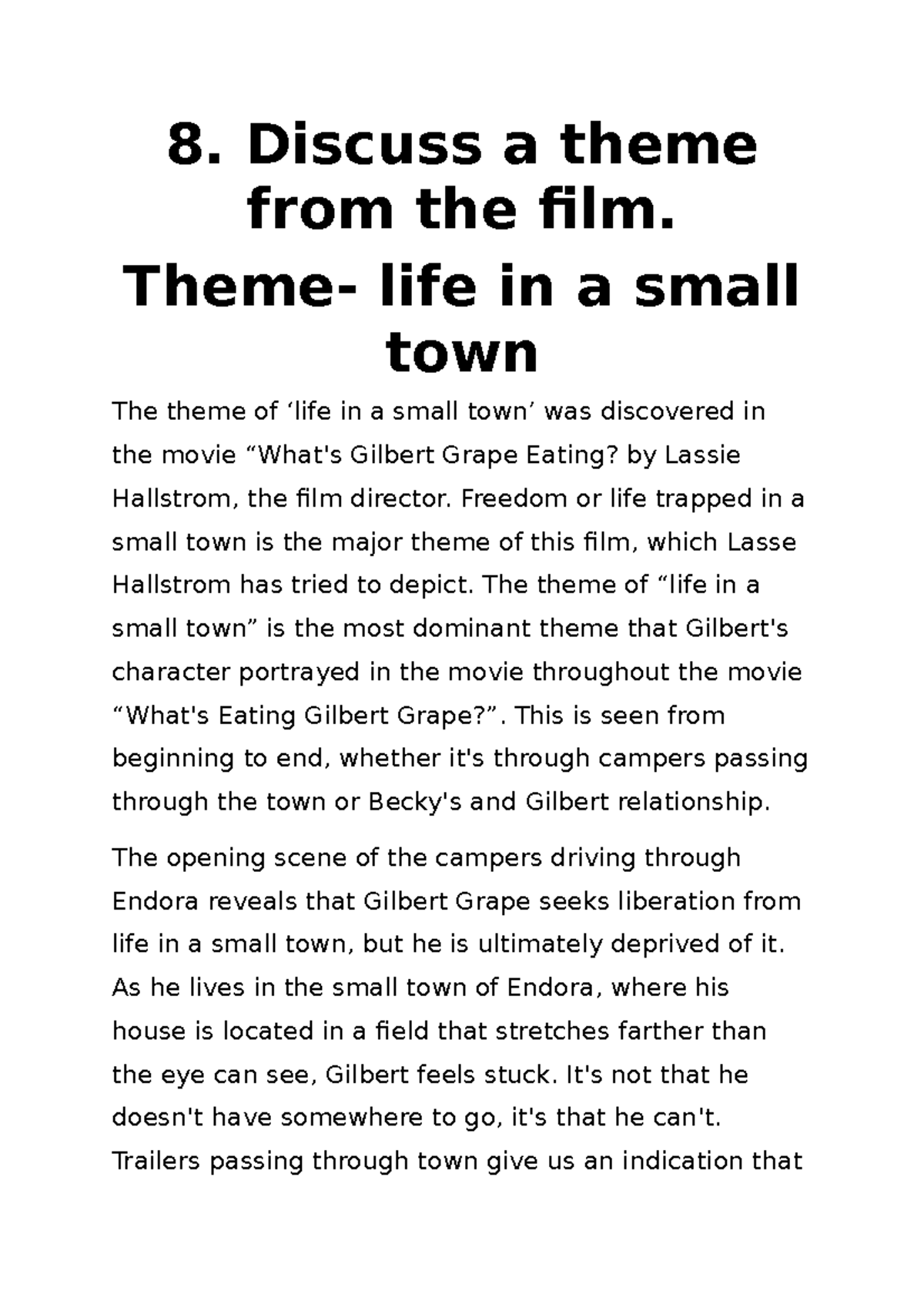 The theme of life in a small town - 8. Discuss a theme from the film ...